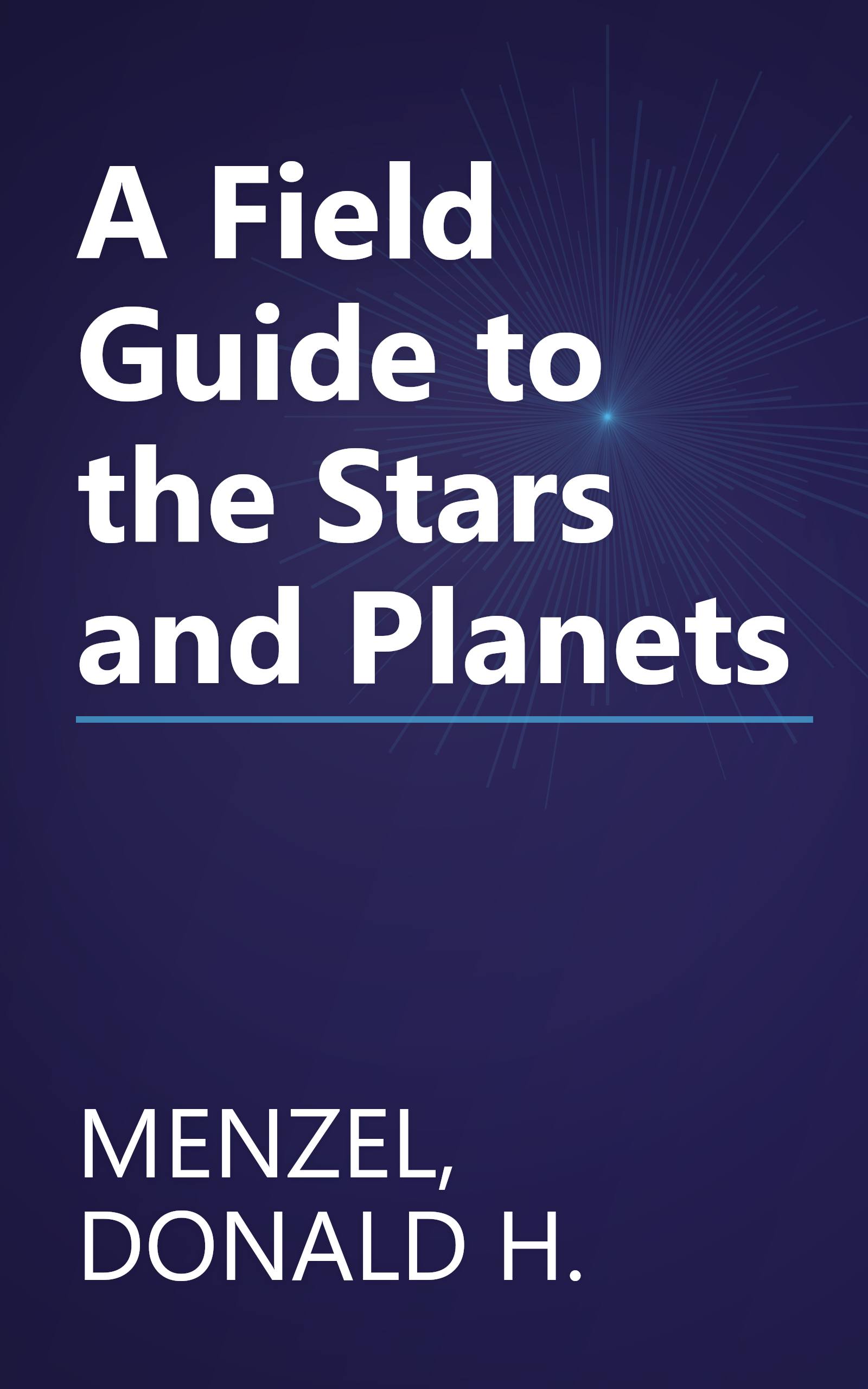A Field Guide to the Stars and Planets book cover