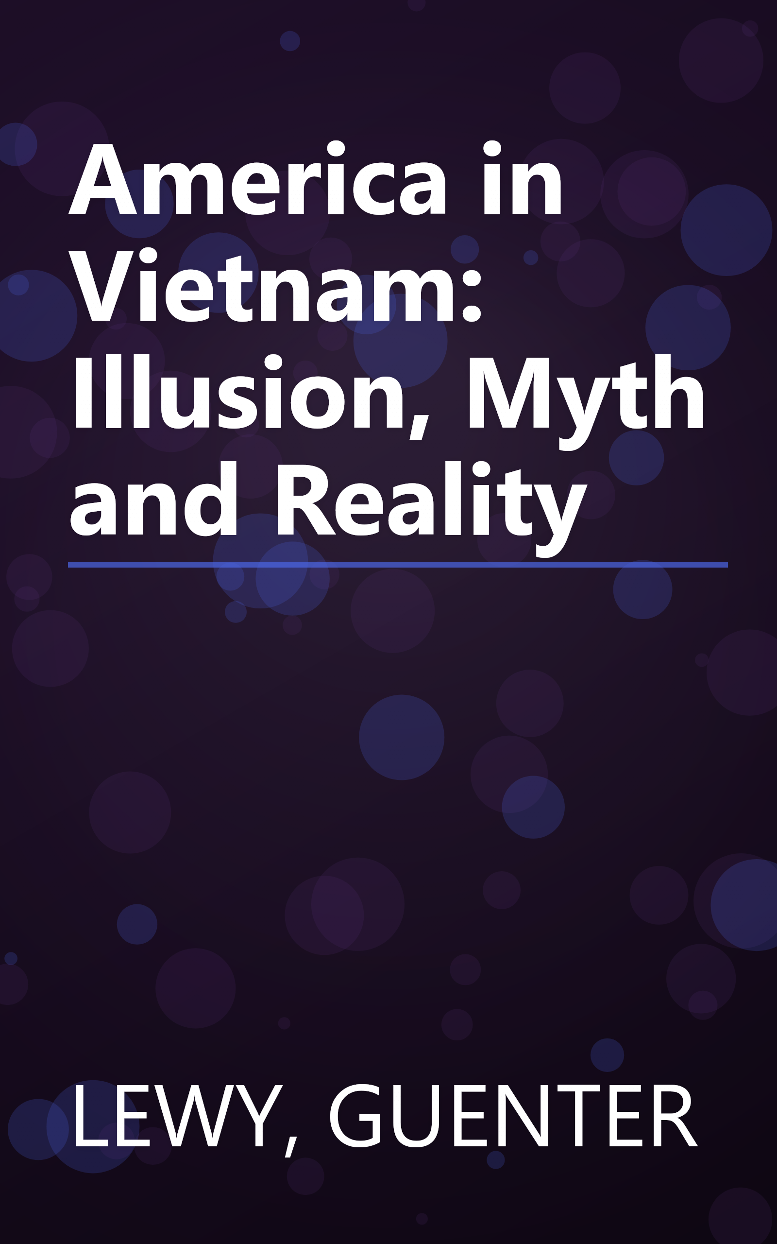 America in Vietnam: Illusion, Myth and Reality book cover