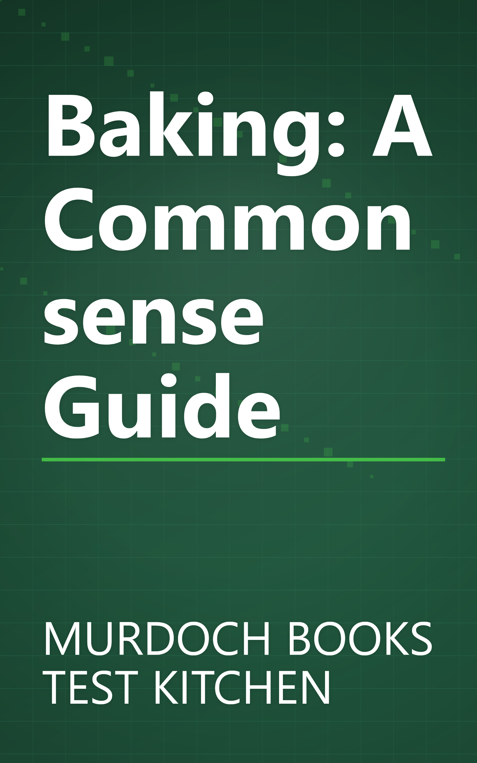 Baking: A Commonsense Guide book cover