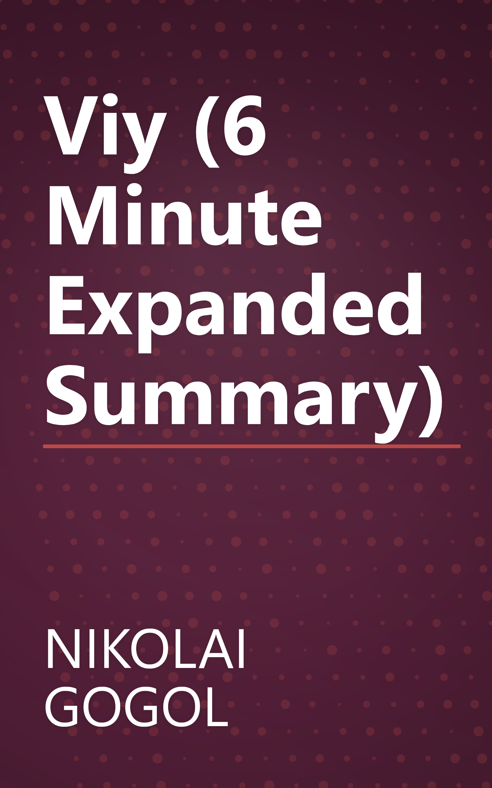 Viy (6 Minute   Expanded Summary) book cover