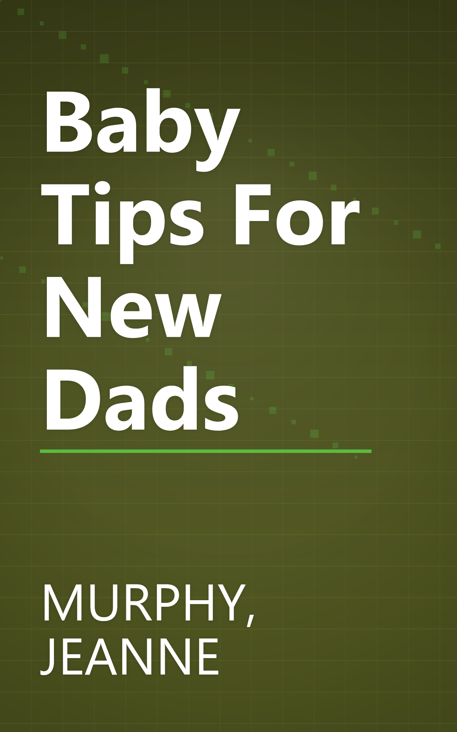 Baby Tips For New Dads book cover