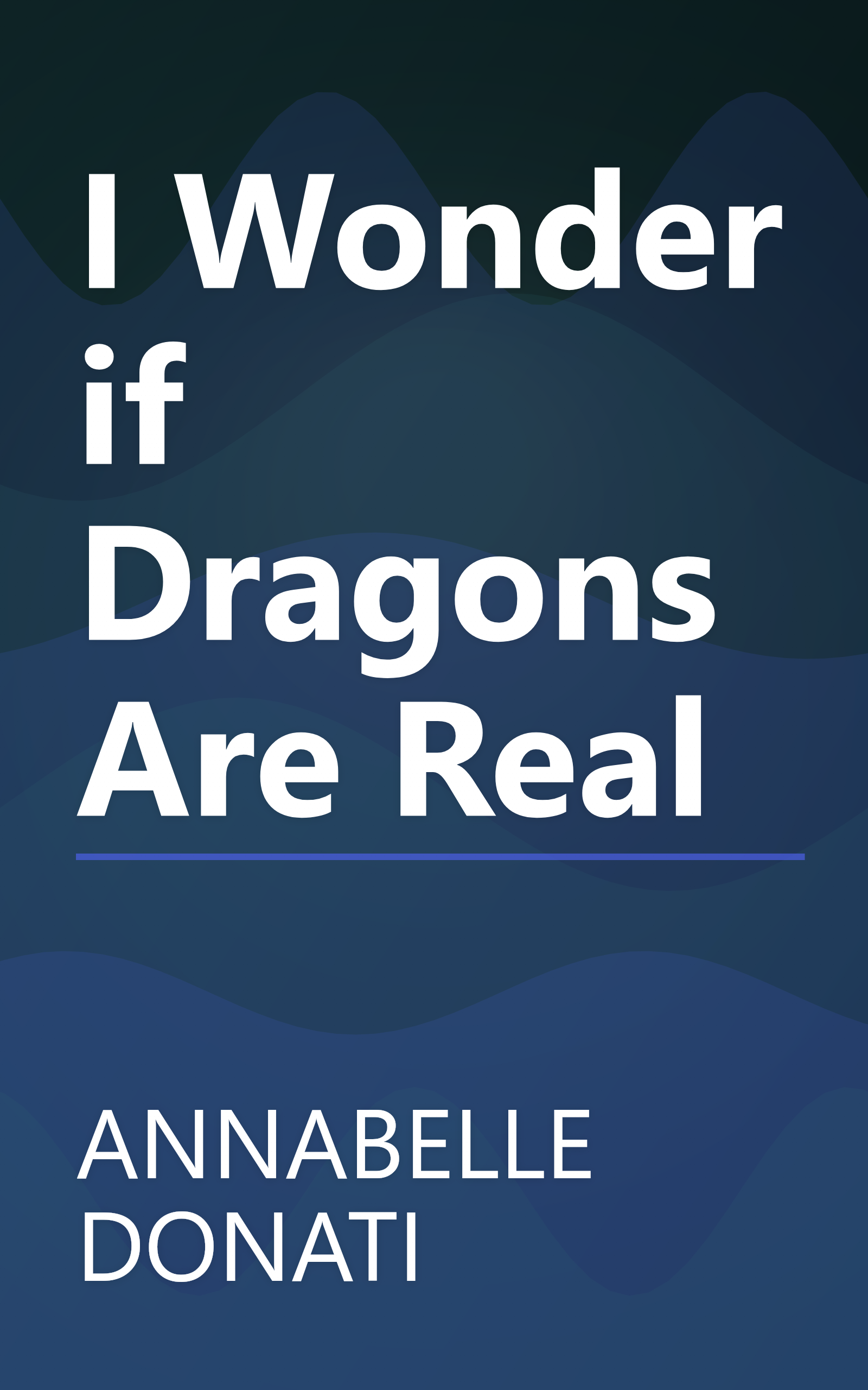 I Wonder if Dragons Are Real book cover