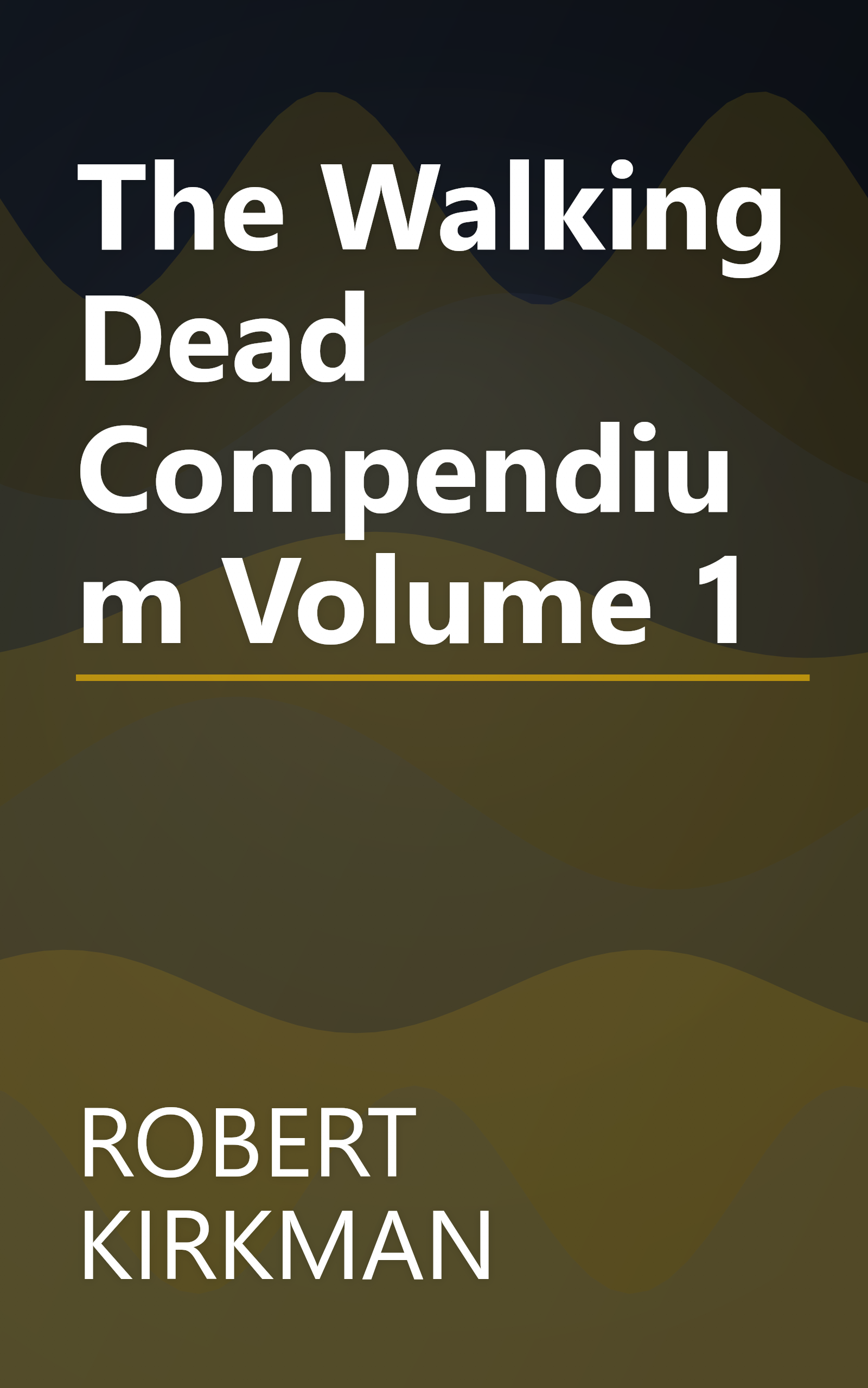 The Walking Dead Compendium Volume 1 book cover