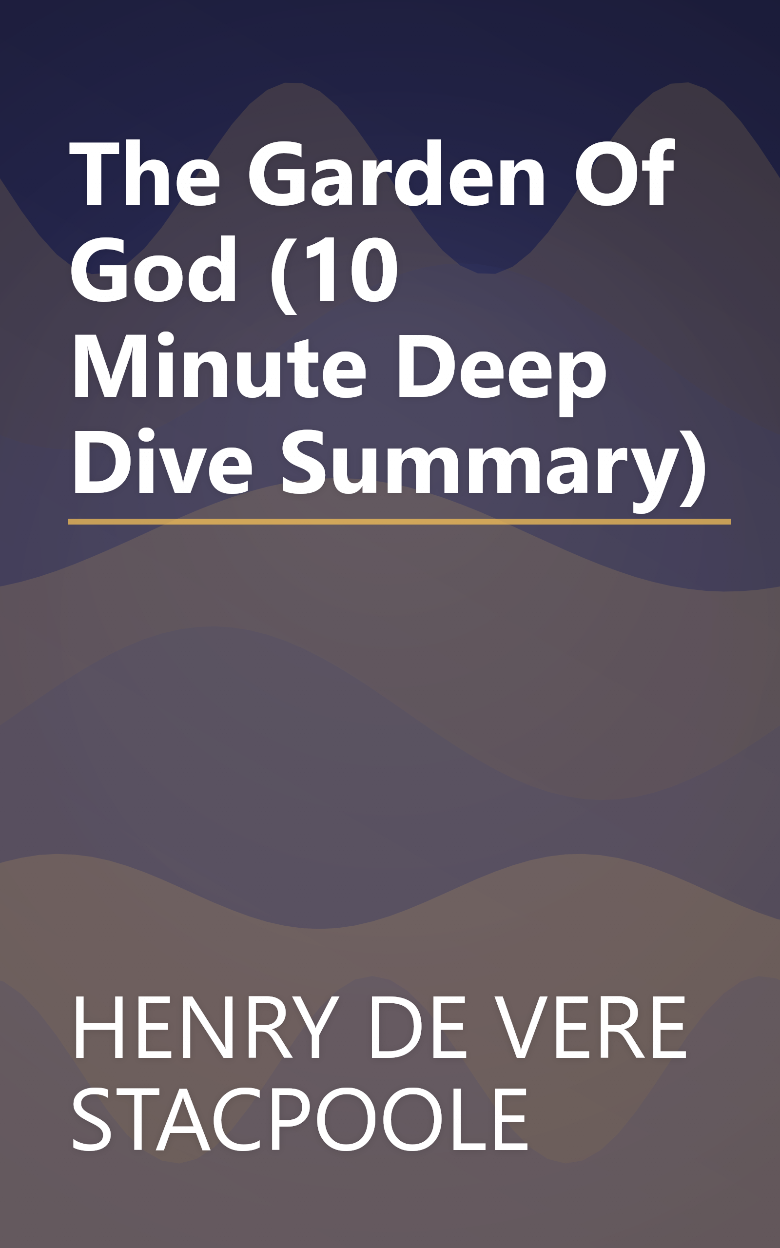 The Garden Of God (10 Minute   Deep Dive Summary) book cover