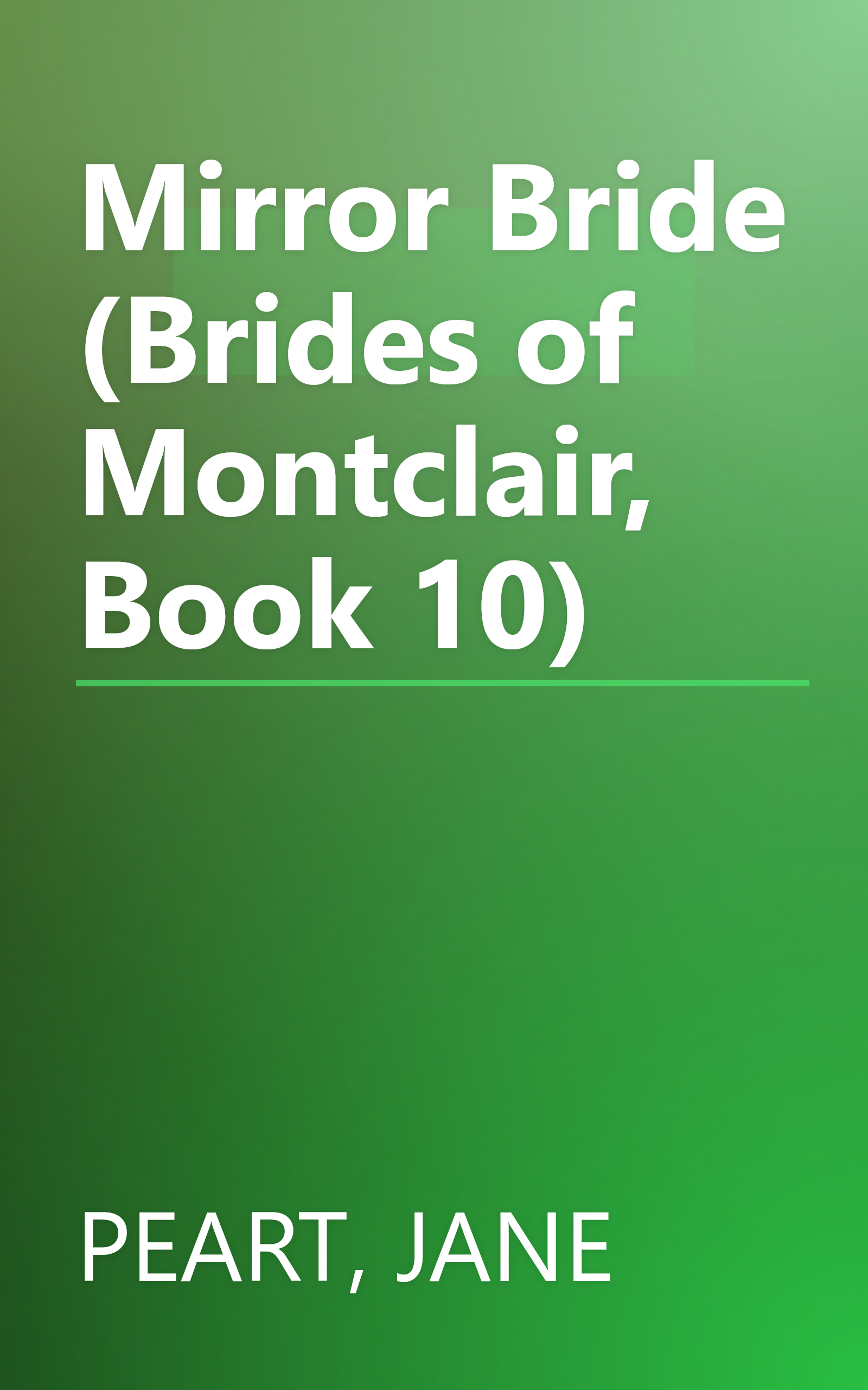 Mirror Bride (Brides of Montclair, Book 10) book cover