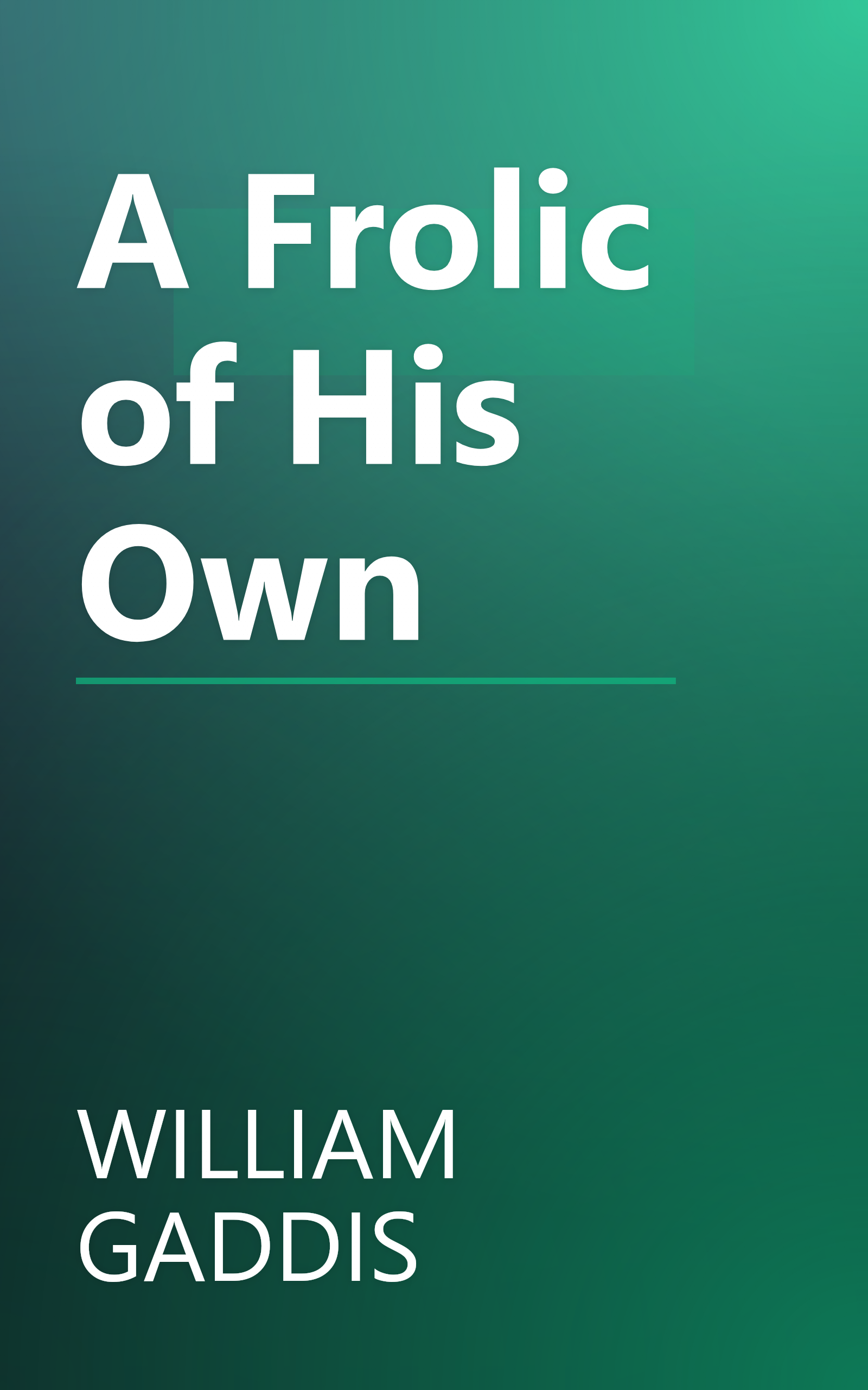 A Frolic of His Own book cover