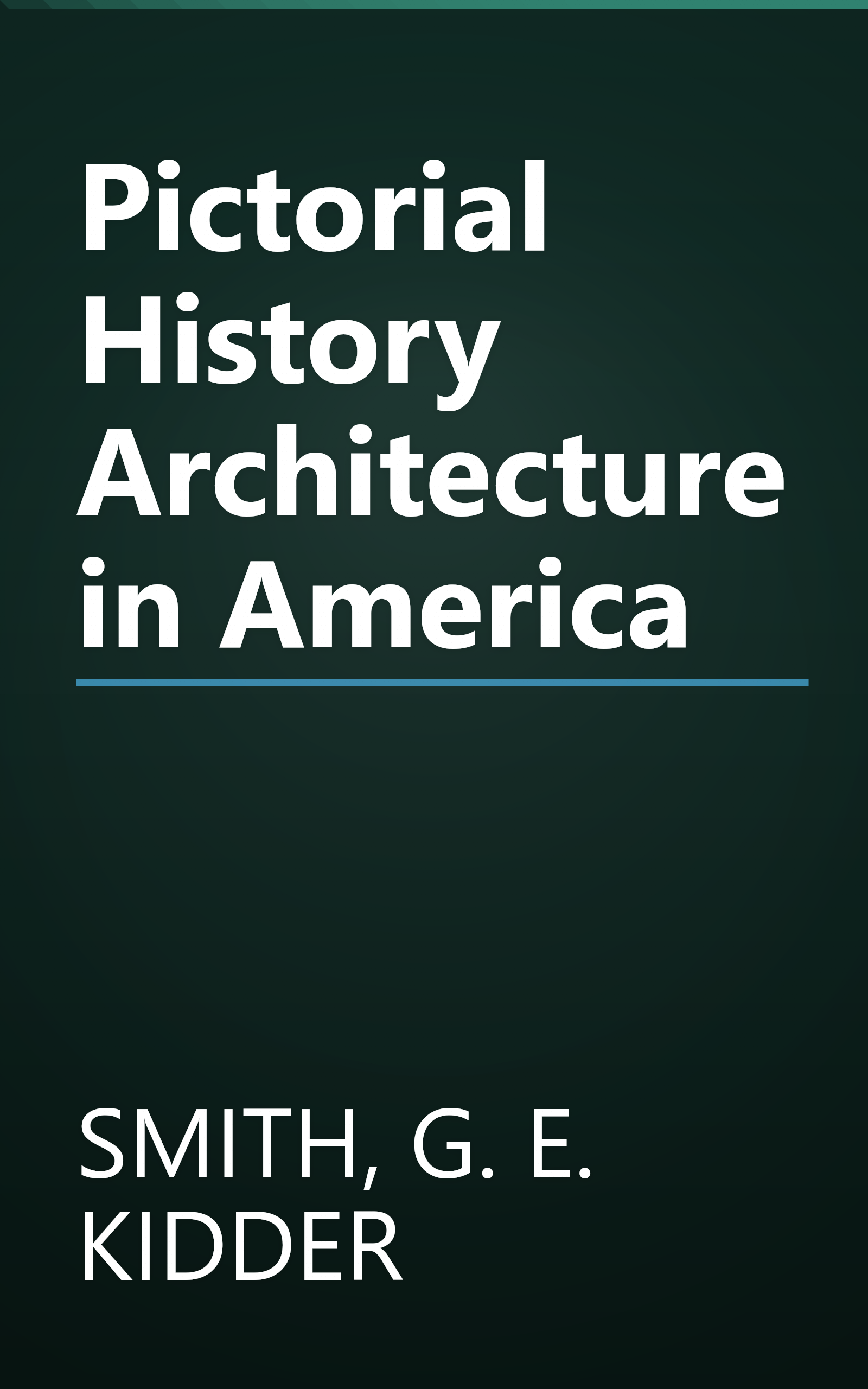 Pictorial History Architecture in America book cover