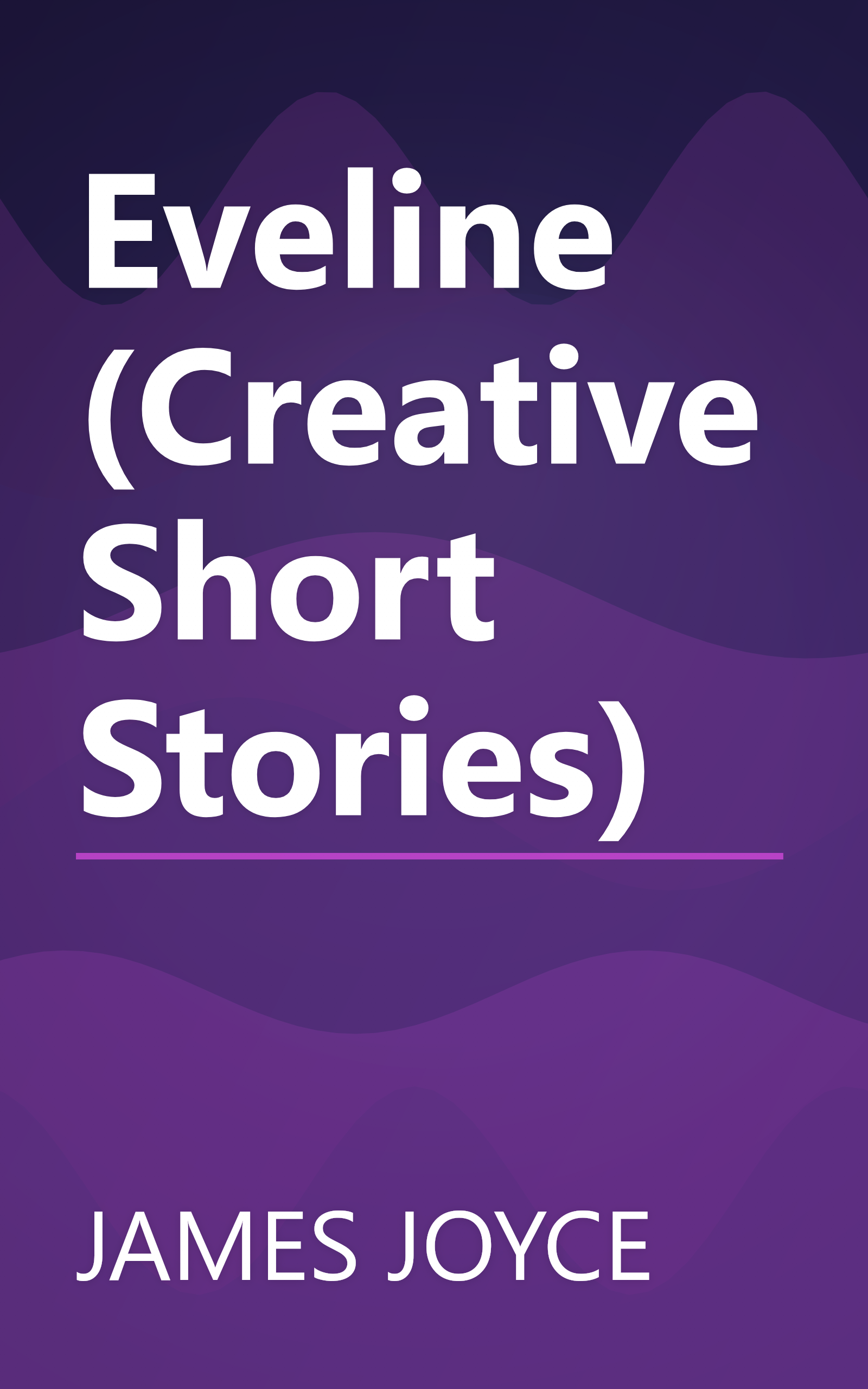 Eveline (Creative Short Stories) book cover