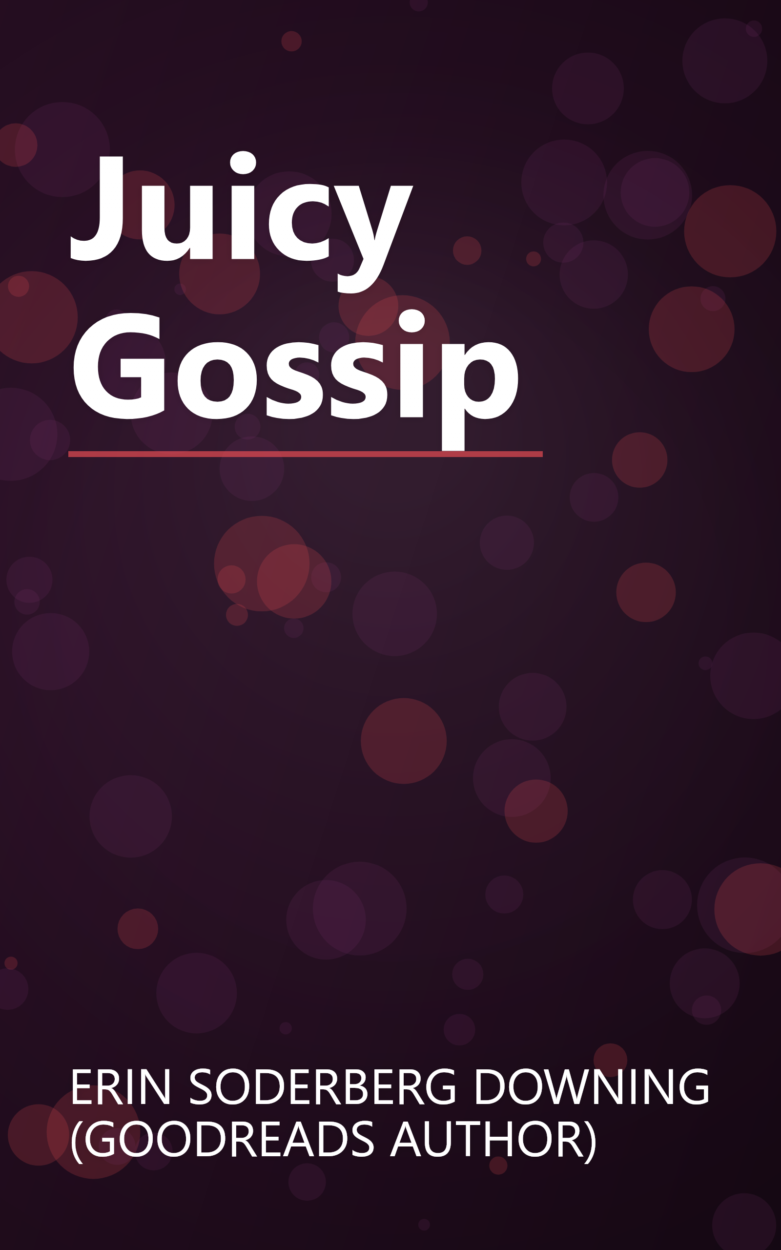 Juicy Gossip book cover