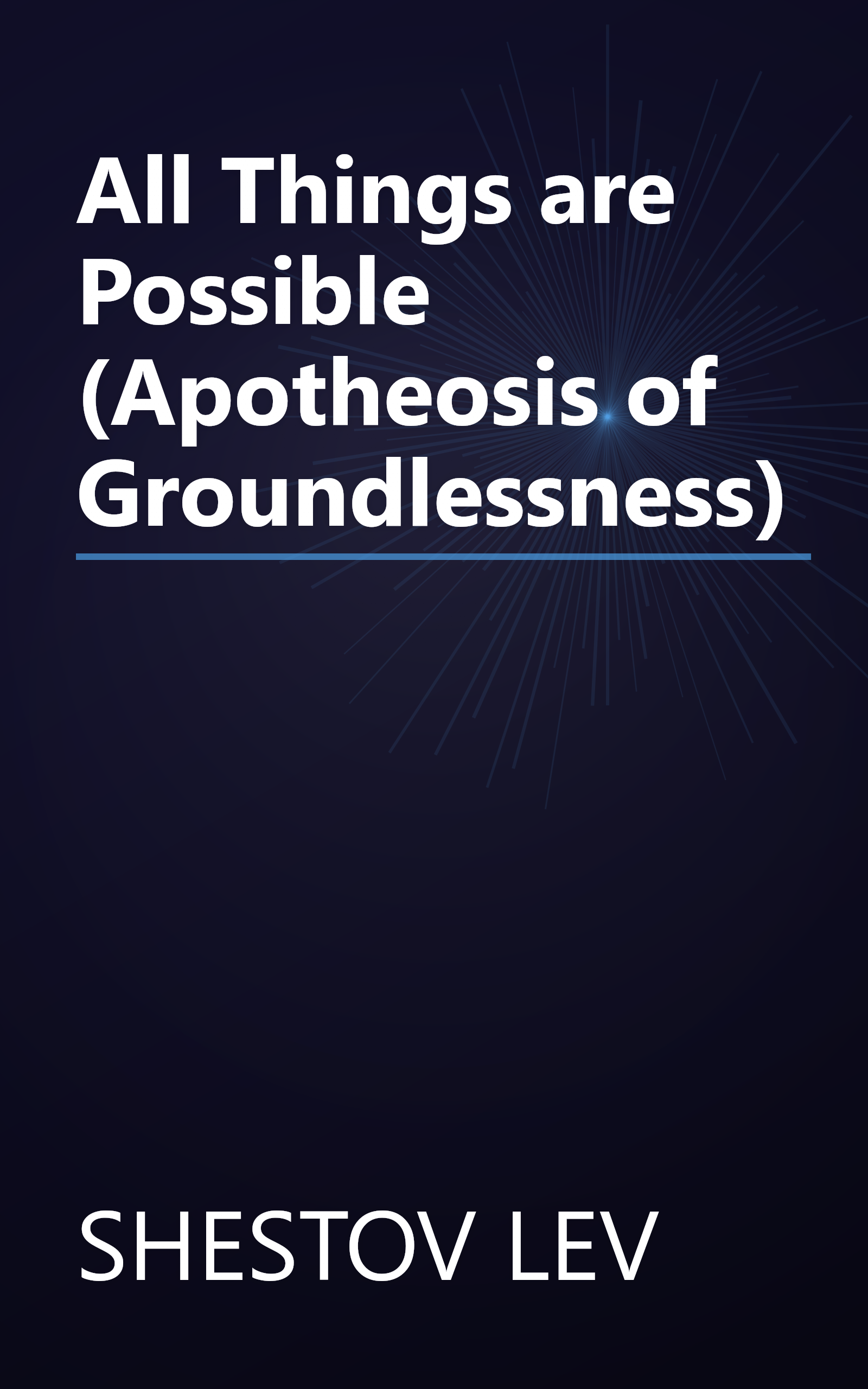 All Things are Possible (Apotheosis of Groundlessness) book cover