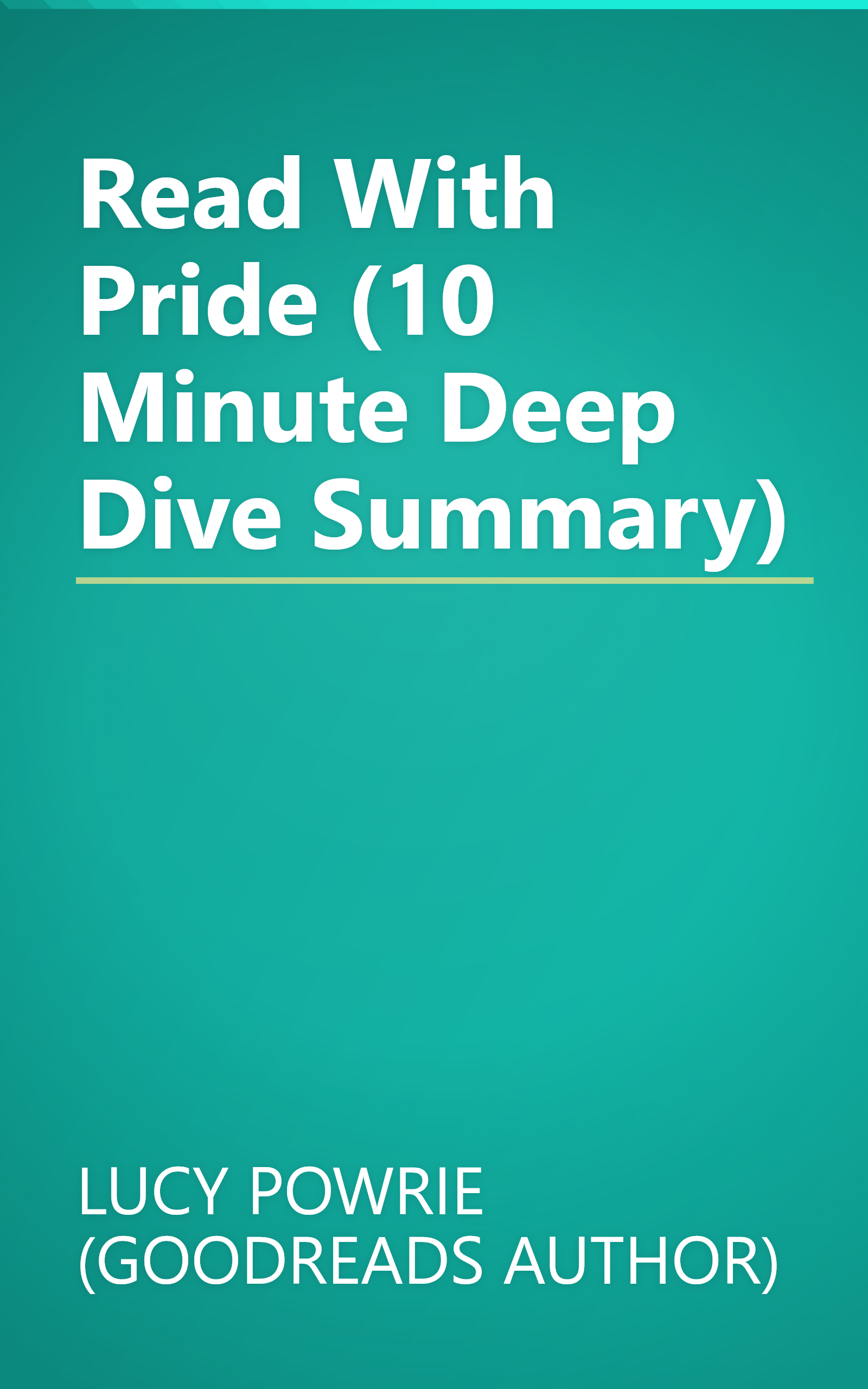 Read With Pride (10 Minute   Deep Dive Summary) book cover