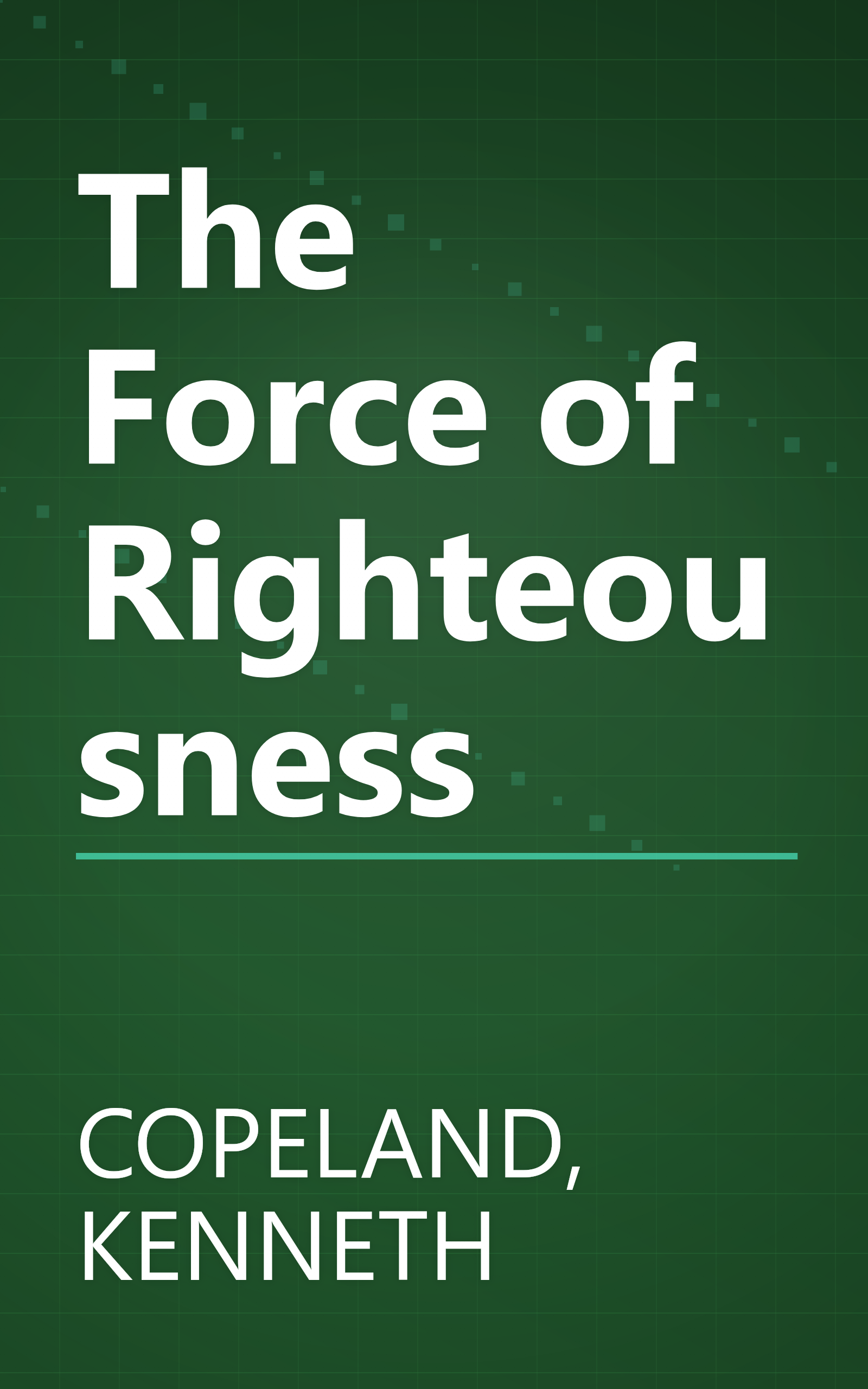 The Force of Righteousness book cover
