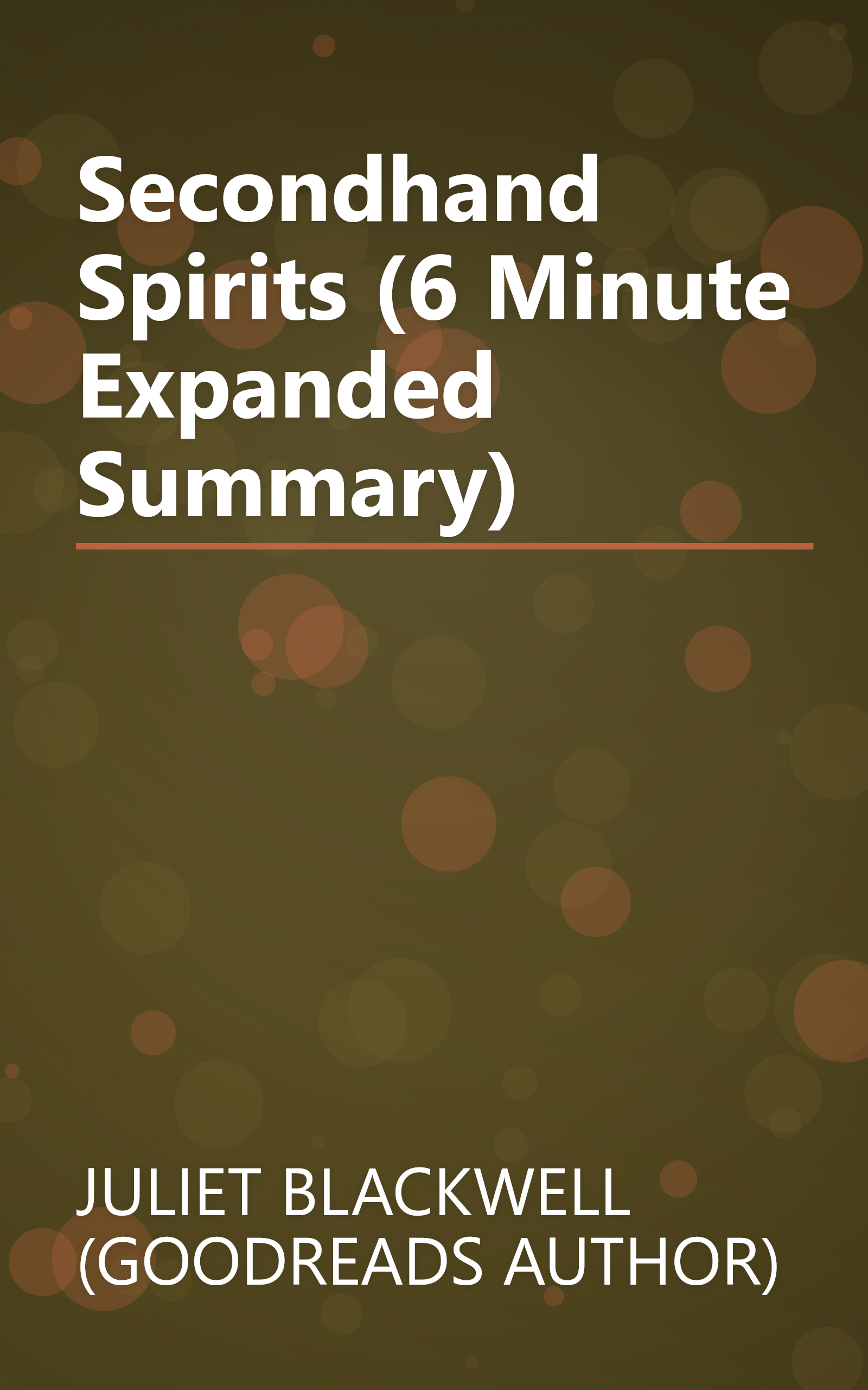 Secondhand Spirits (6 Minute   Expanded Summary) book cover