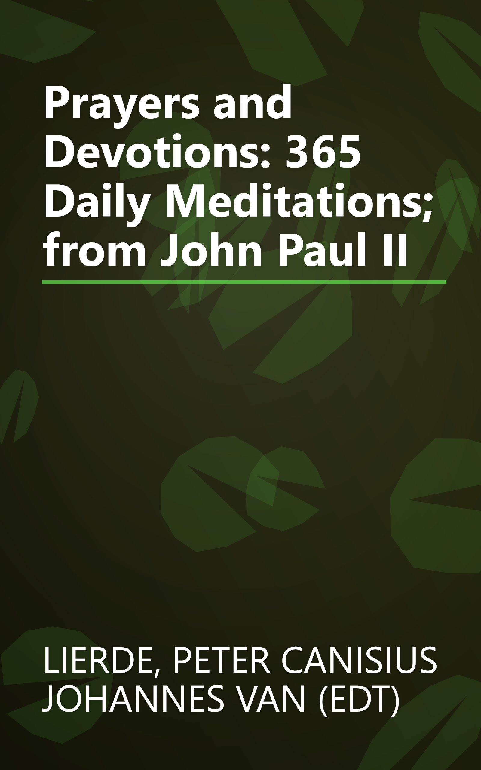 Prayers and Devotions: 365 Daily Meditations; from John Paul II book cover