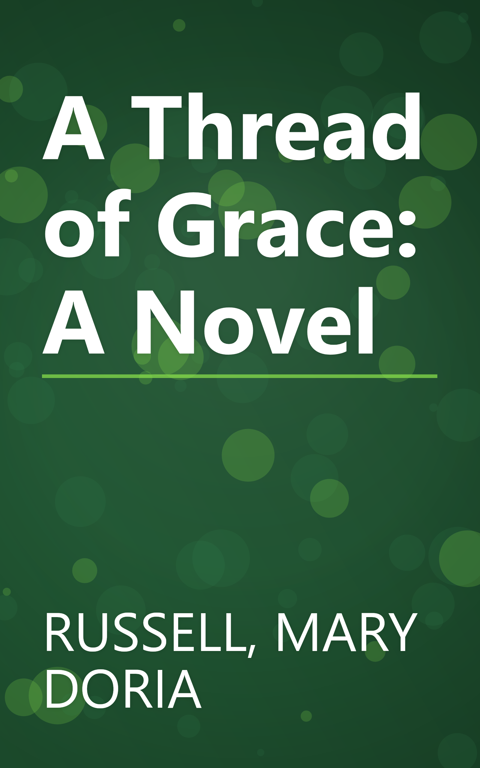 A Thread of Grace: A Novel book cover