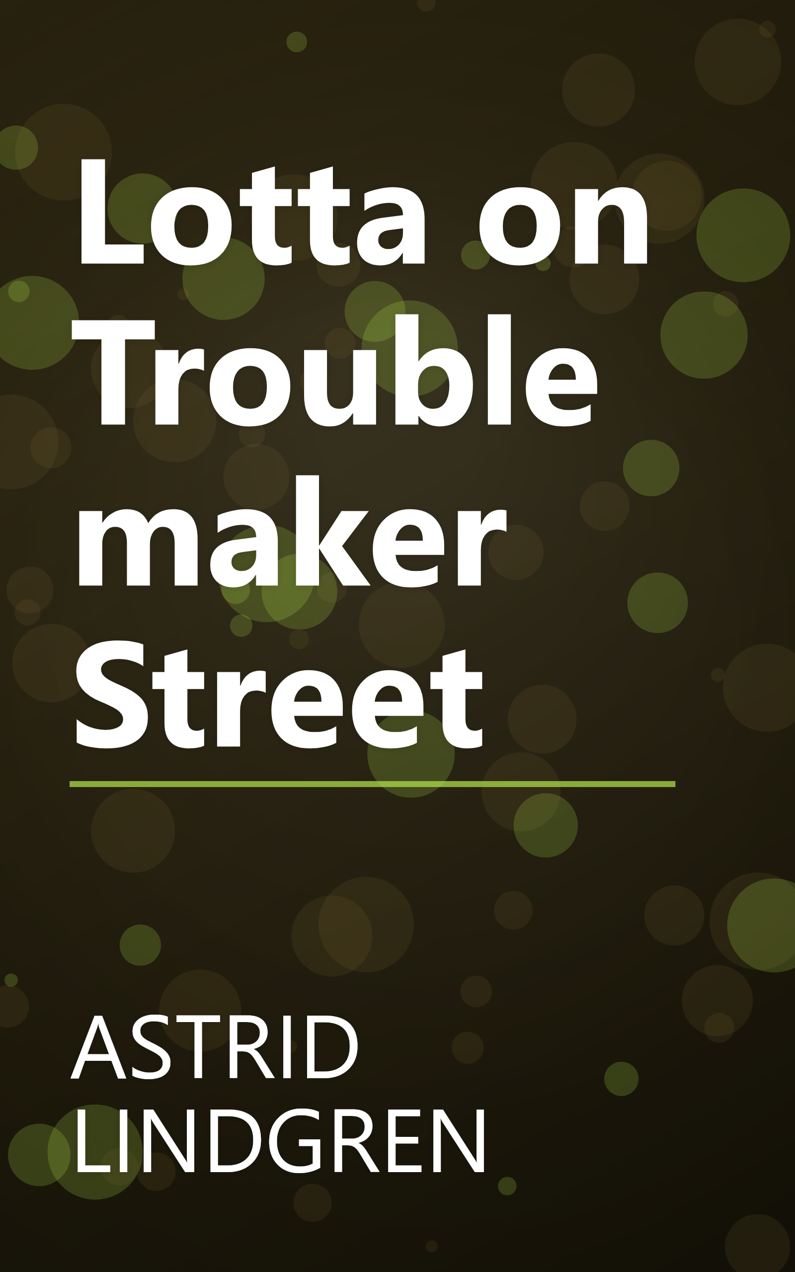 Lotta on Troublemaker Street book cover