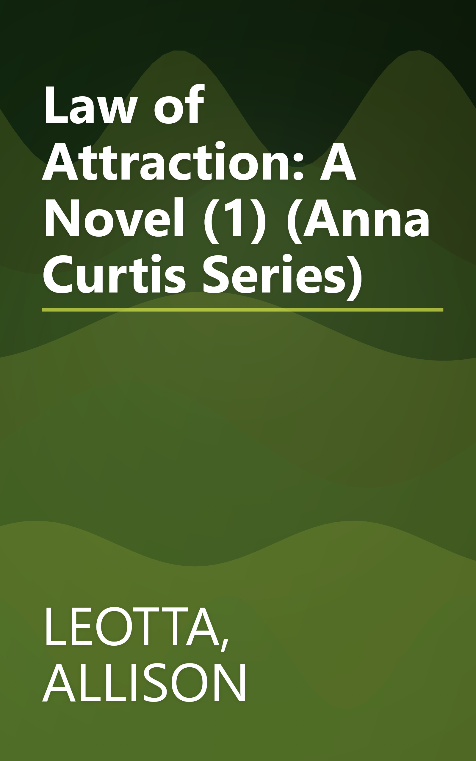 Law of Attraction: A Novel (1) (Anna Curtis Series) book cover