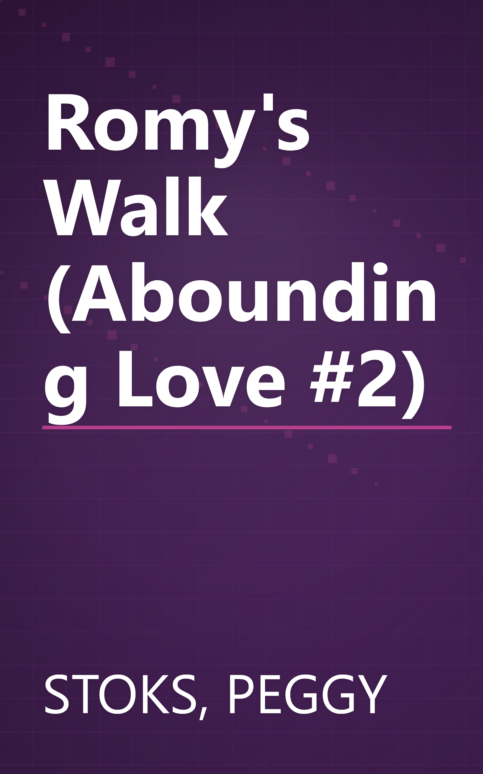 Romy's Walk (Abounding Love #2) book cover