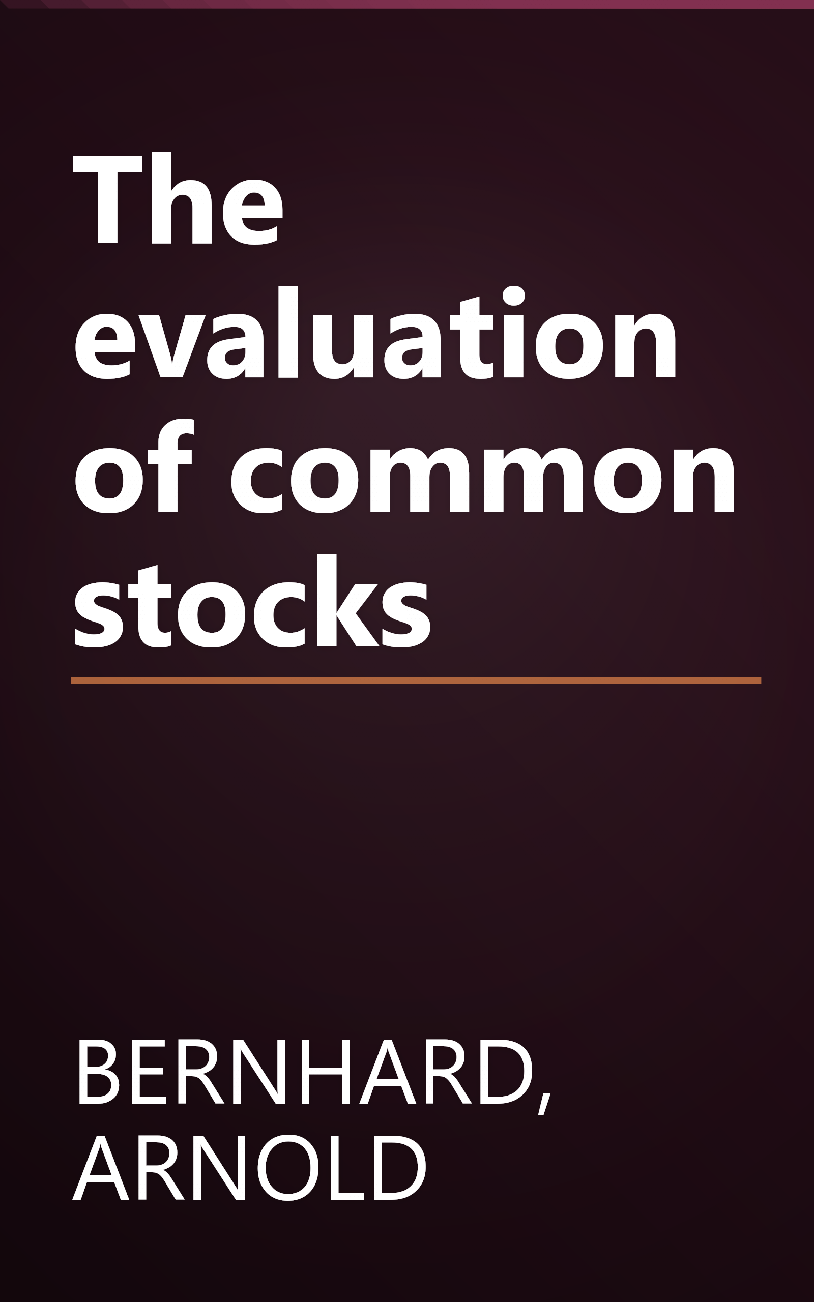 The evaluation of common stocks book cover