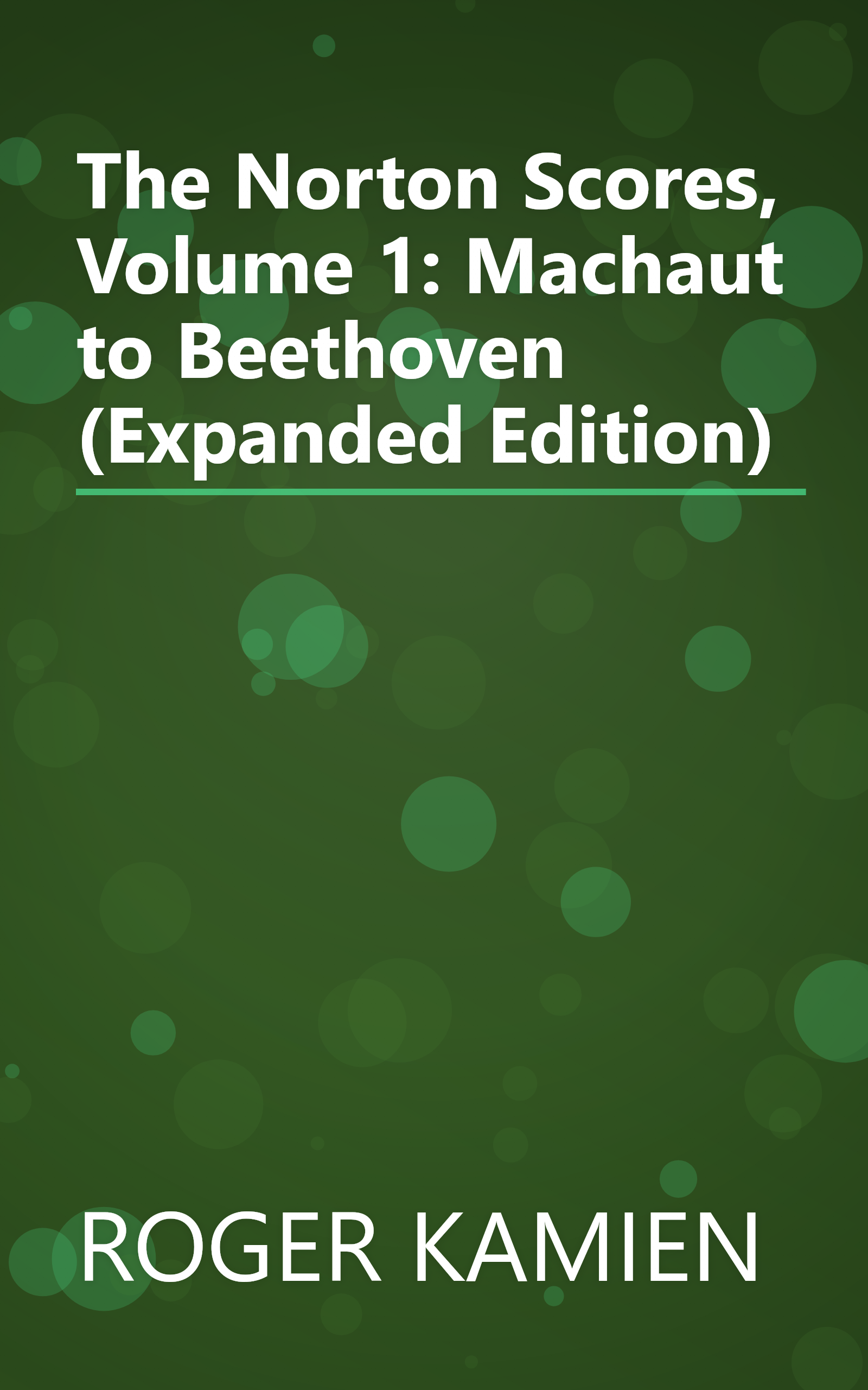The Norton Scores, Volume 1: Machaut to Beethoven (Expanded Edition) book cover