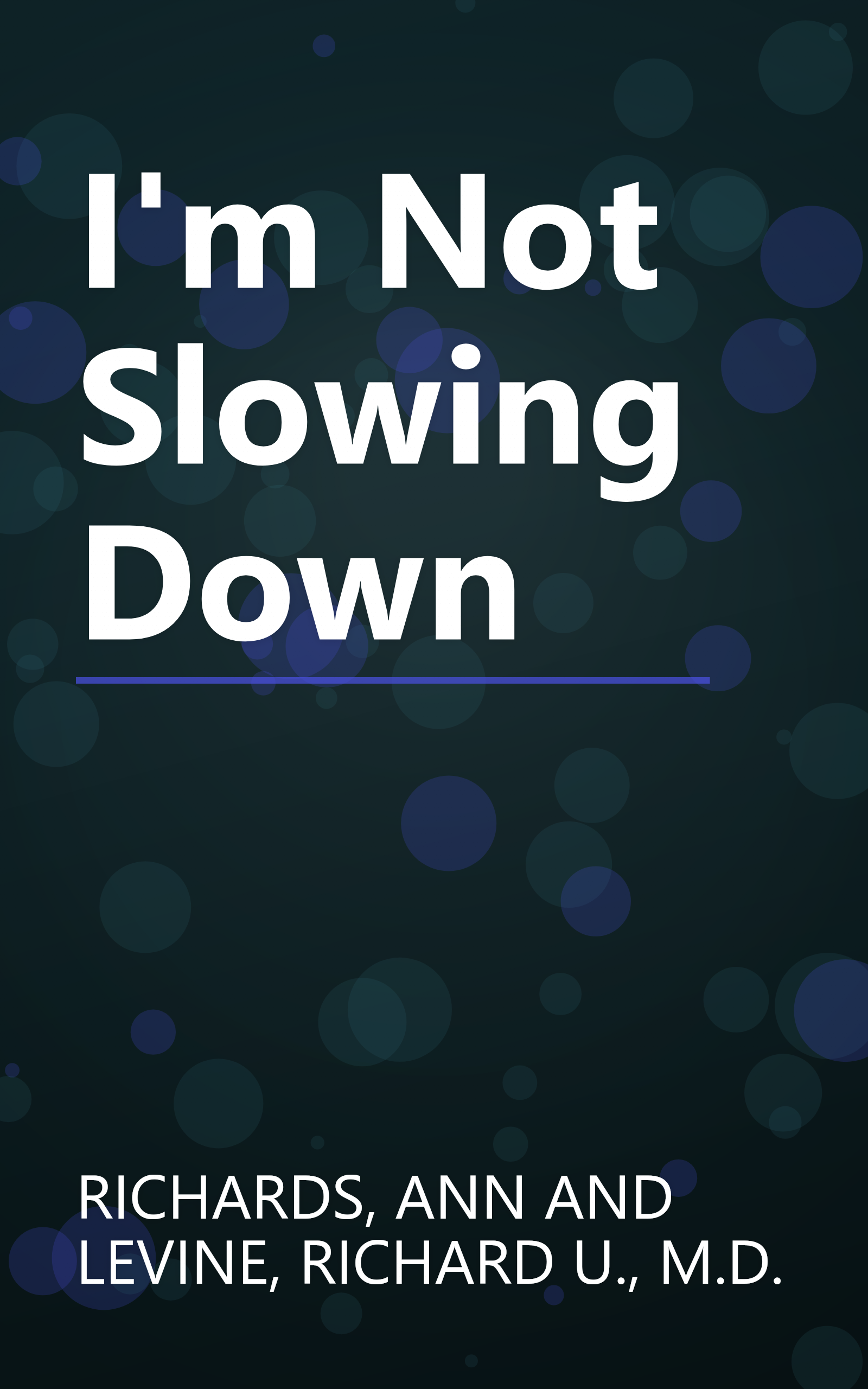 I'm Not Slowing Down book cover