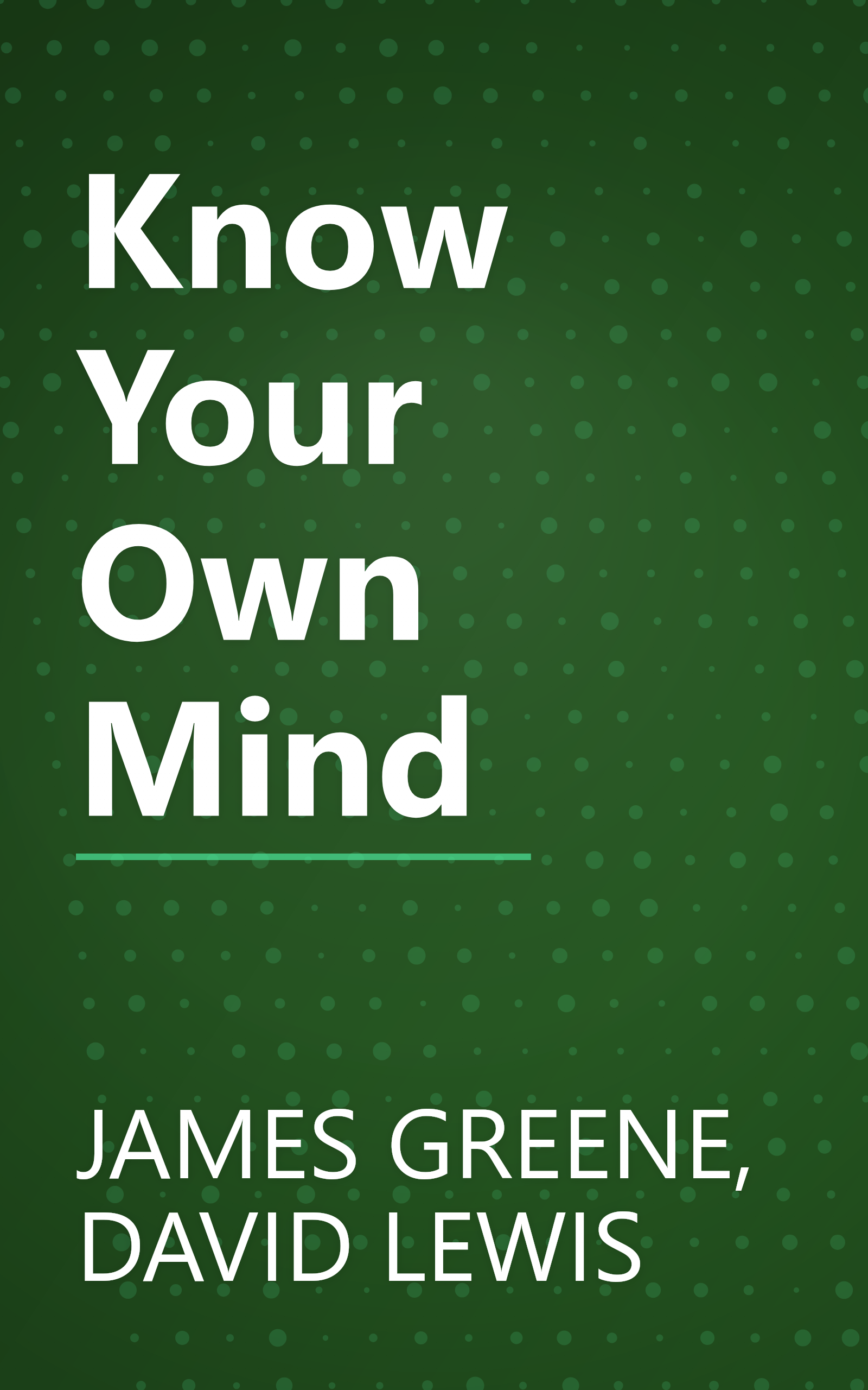 Know Your Own Mind book cover
