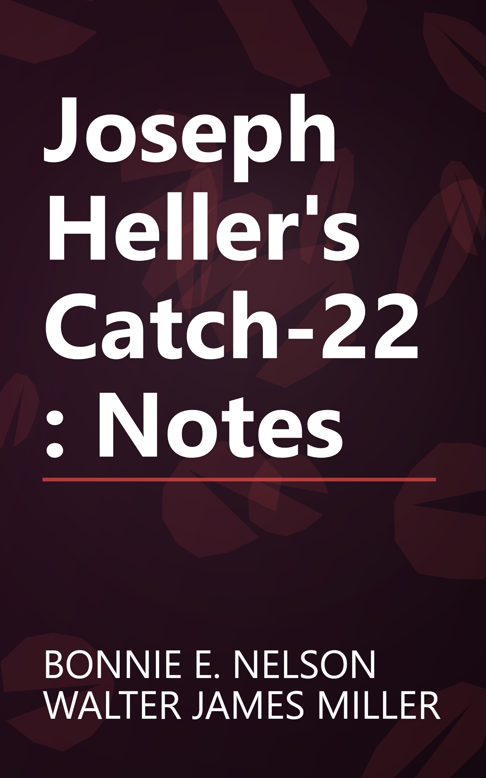Joseph Heller's Catch-22: Notes book cover