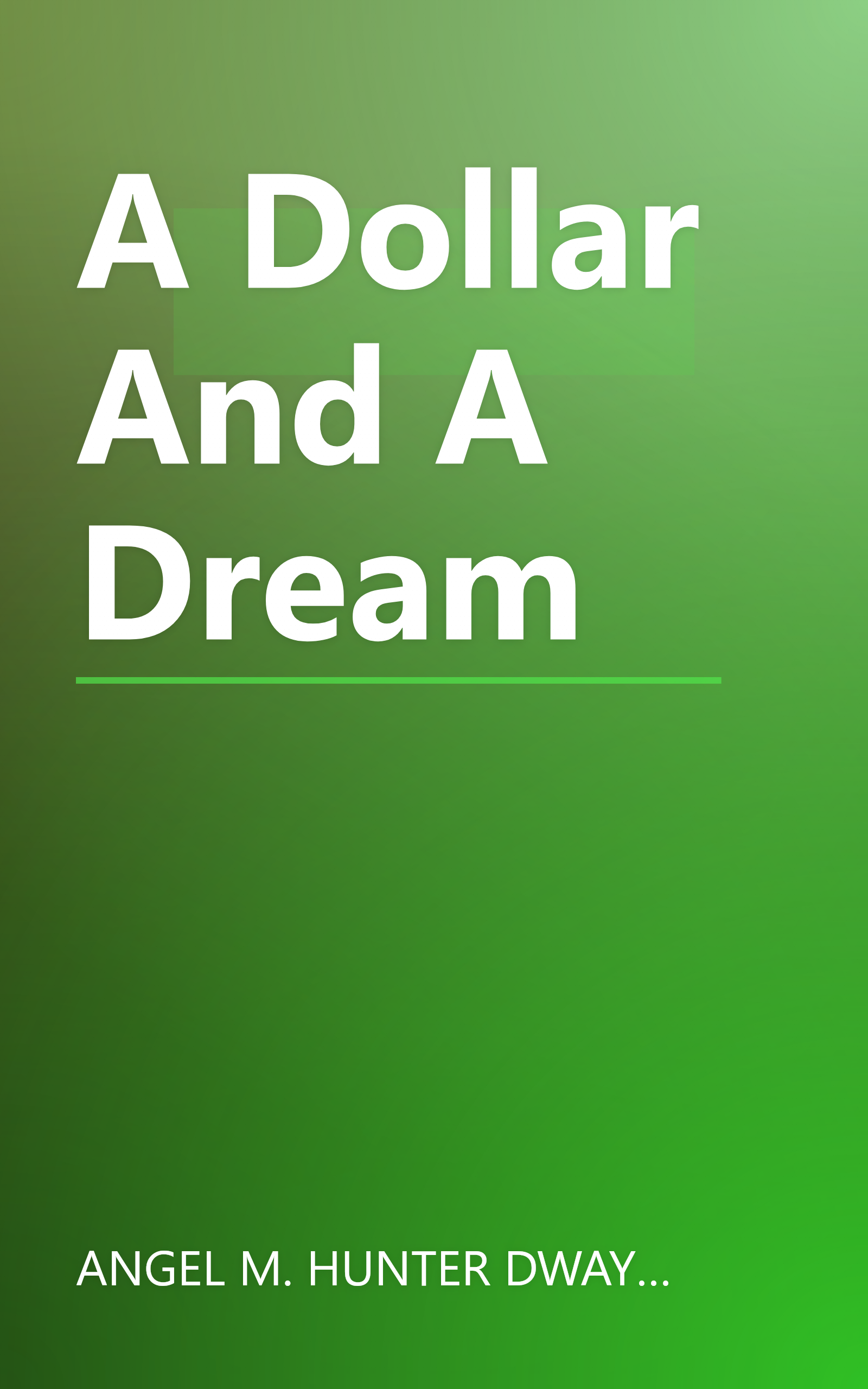 A Dollar And A Dream book cover
