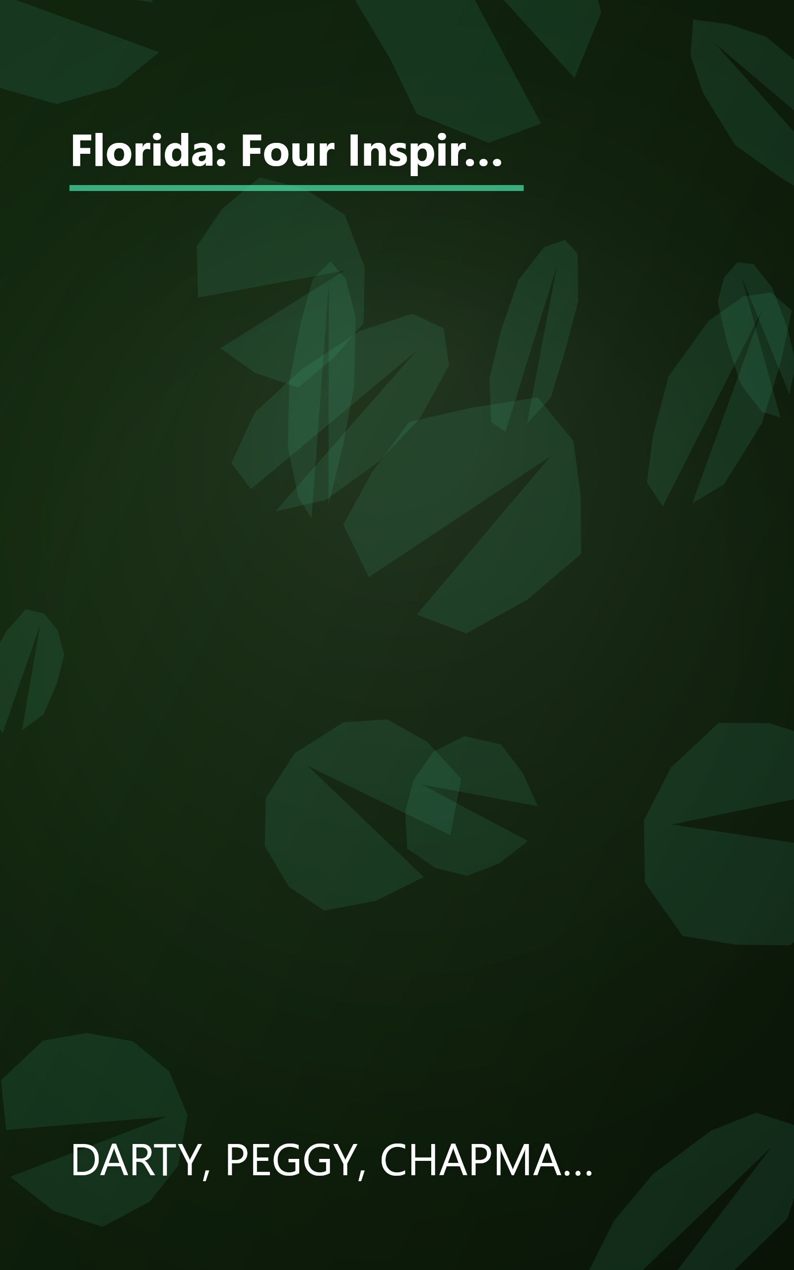 Florida: Four Inspiring Love Stories From the Sunshine State- A Place to Call Home / Treasure of the Keys / What Love Remembers / Summer Place book cover