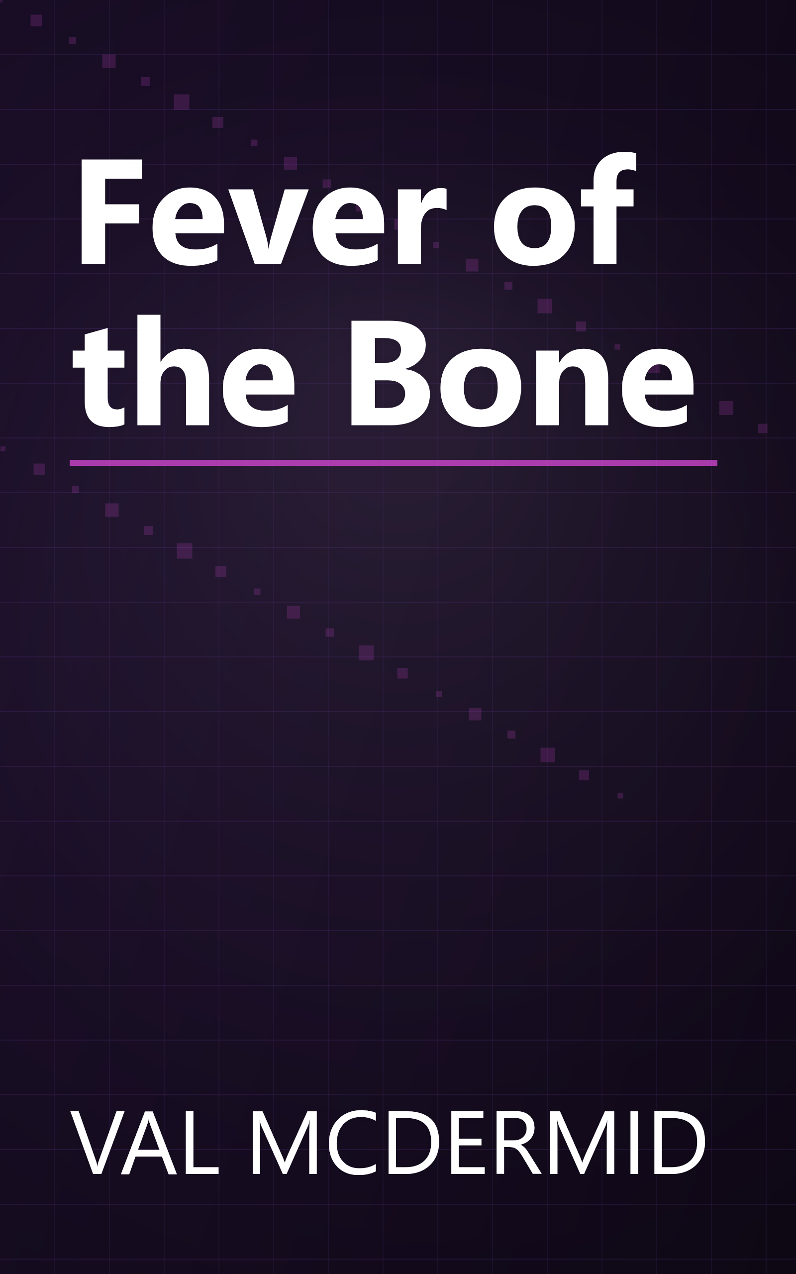 Fever of the Bone book cover
