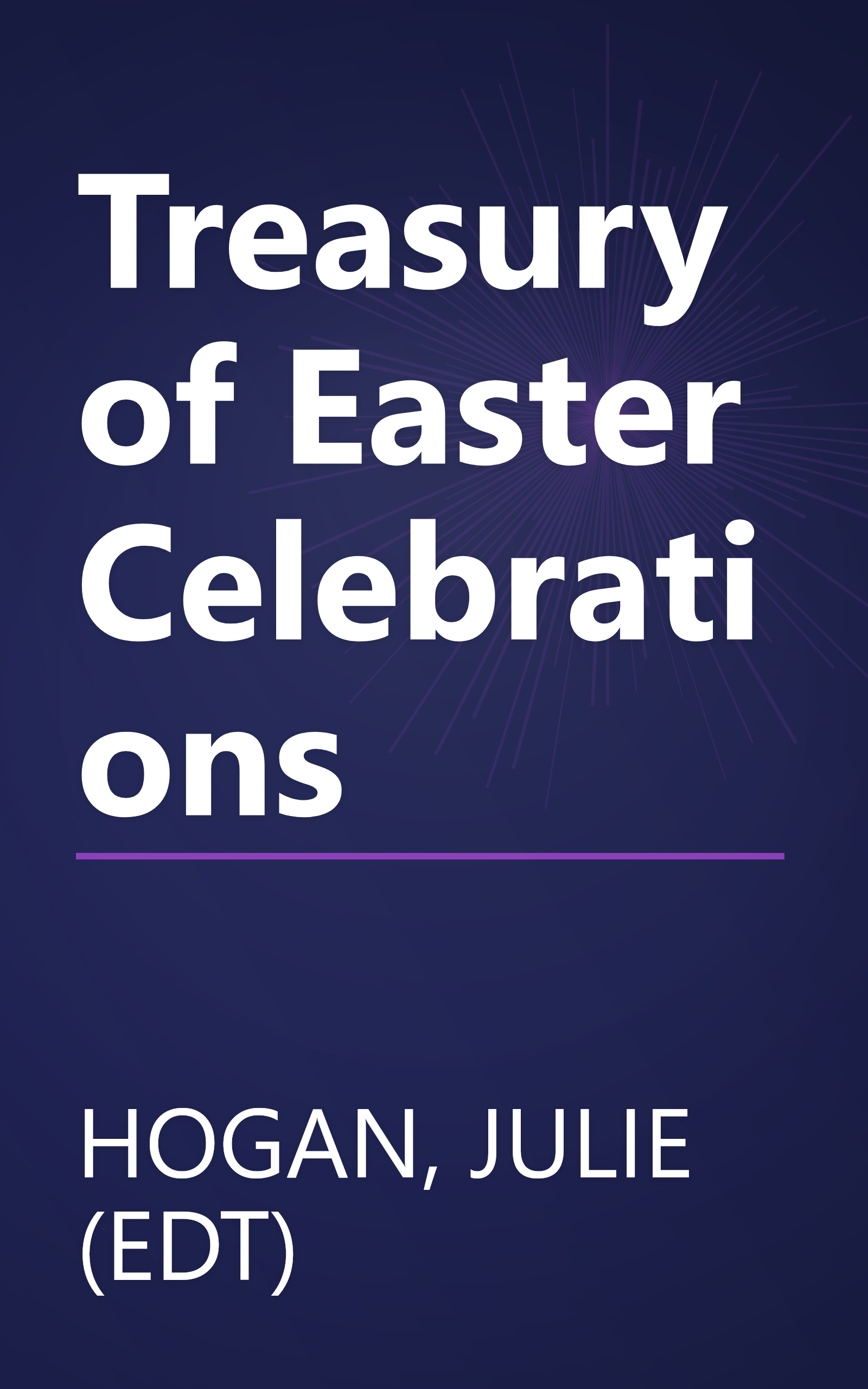 Treasury of Easter Celebrations book cover