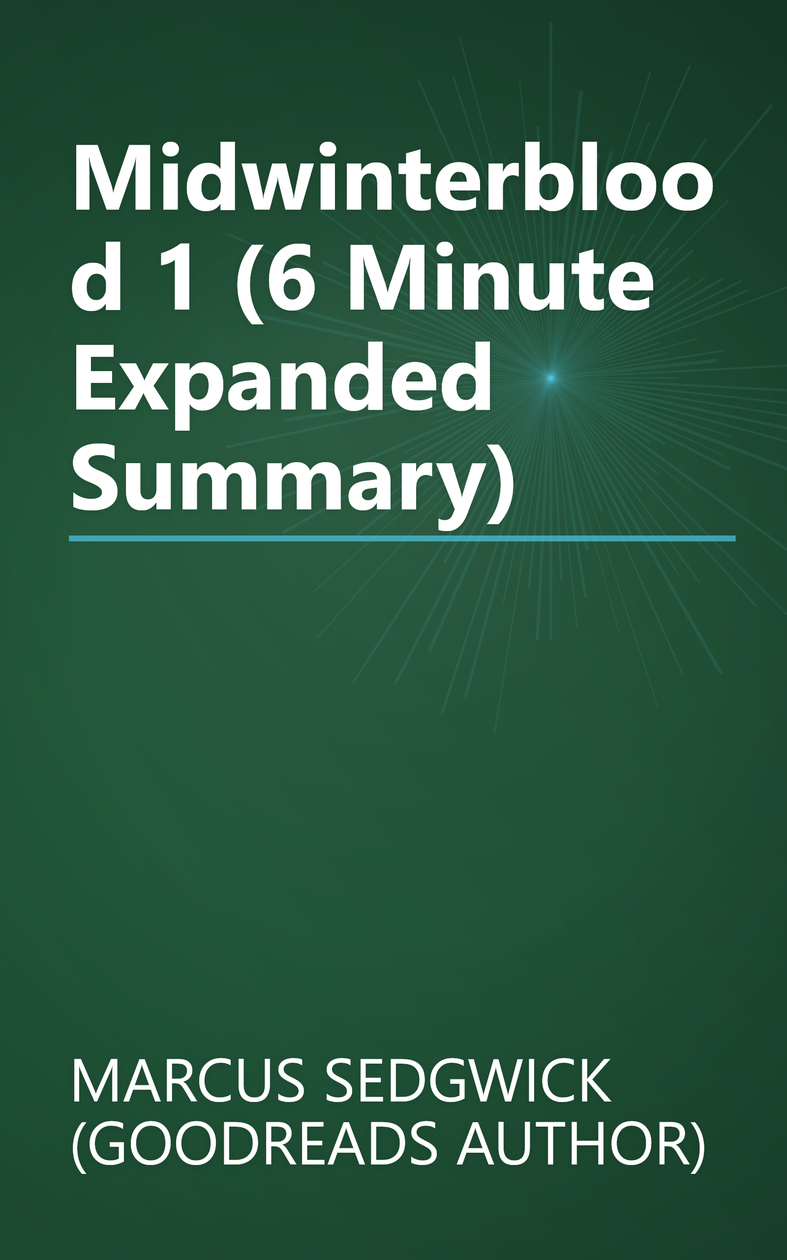 Midwinterblood 1 (6 Minute   Expanded Summary) book cover