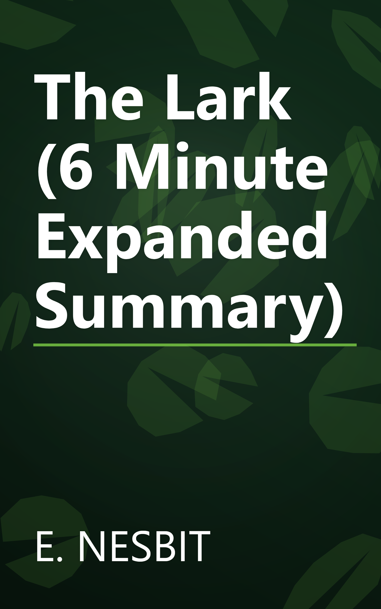 The Lark (6 Minute   Expanded Summary) book cover
