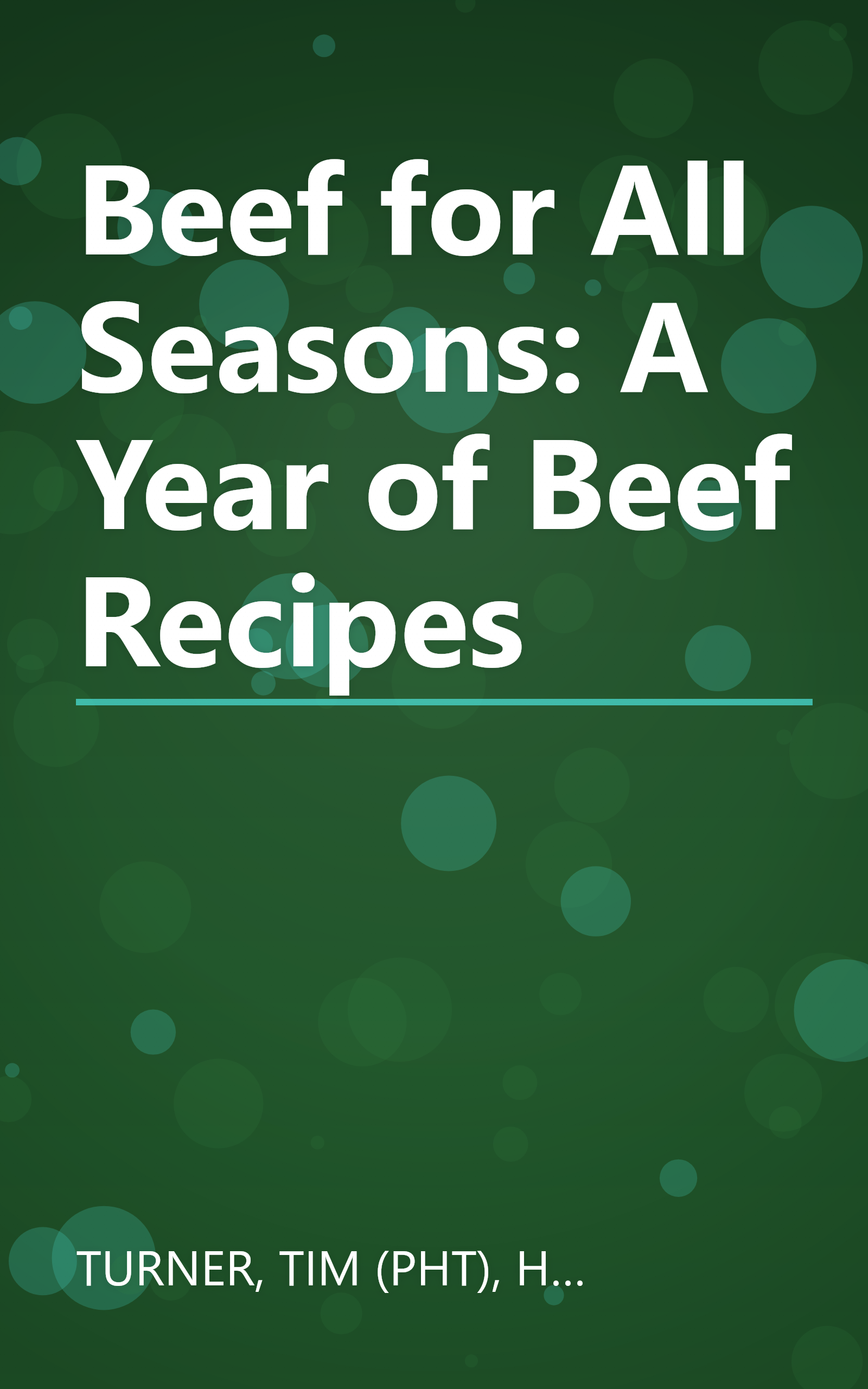 Beef for All Seasons: A Year of Beef Recipes book cover