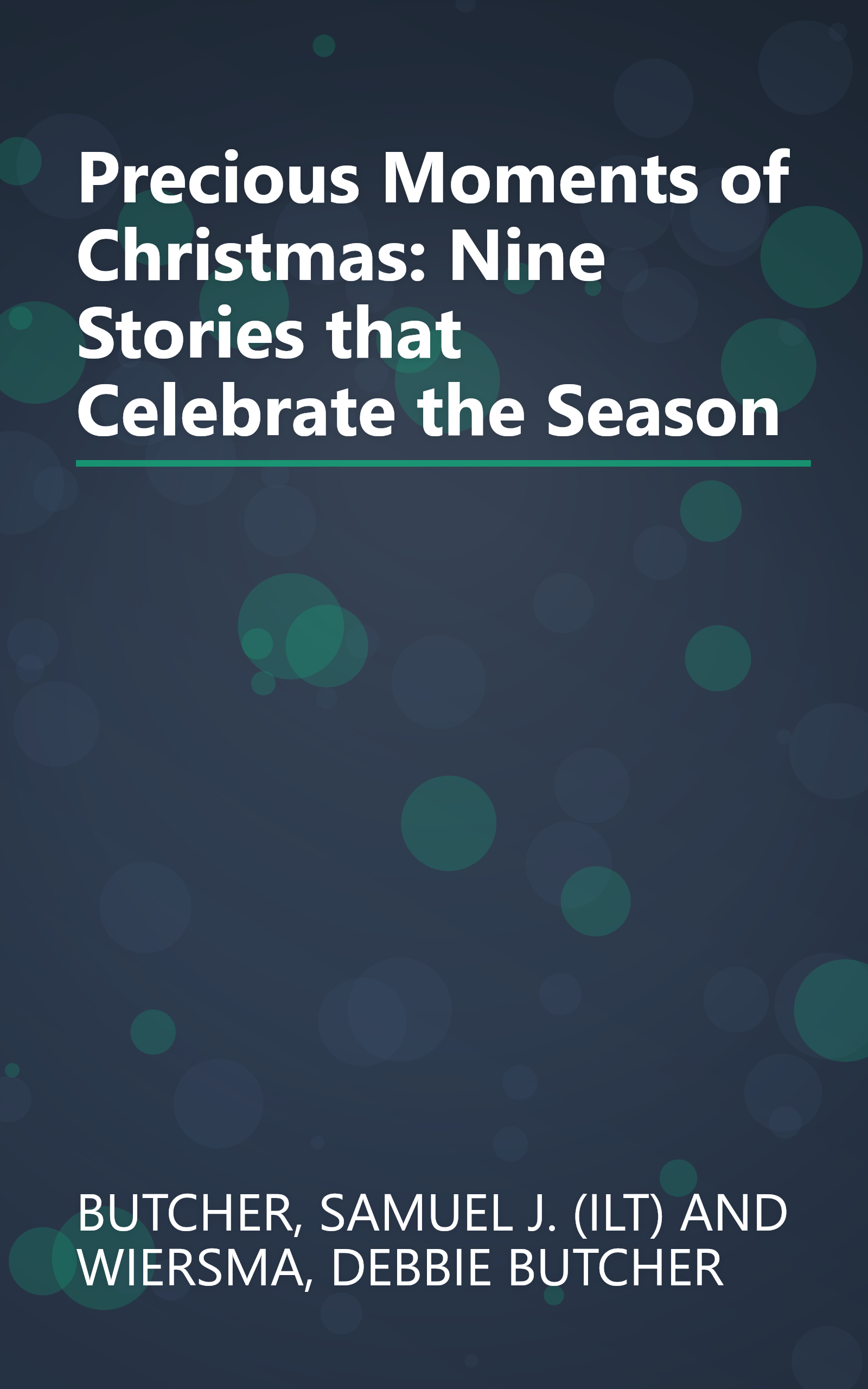 Precious Moments of Christmas: Nine Stories that Celebrate the Season book cover
