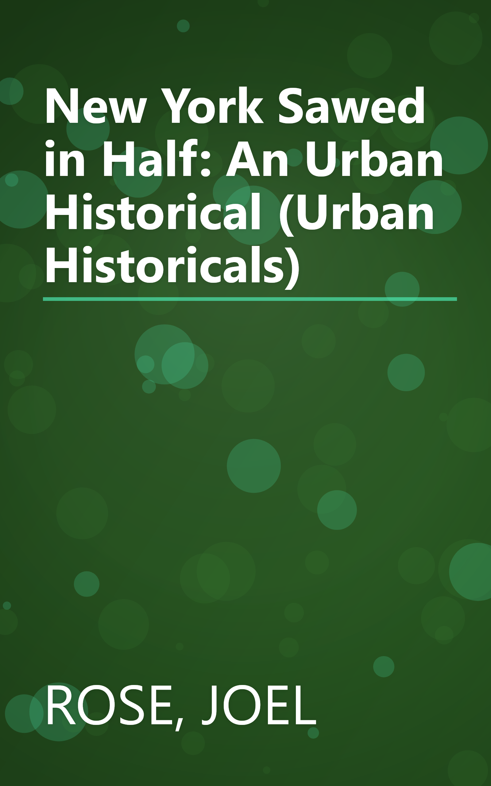 New York Sawed in Half: An Urban Historical (Urban Historicals) book cover