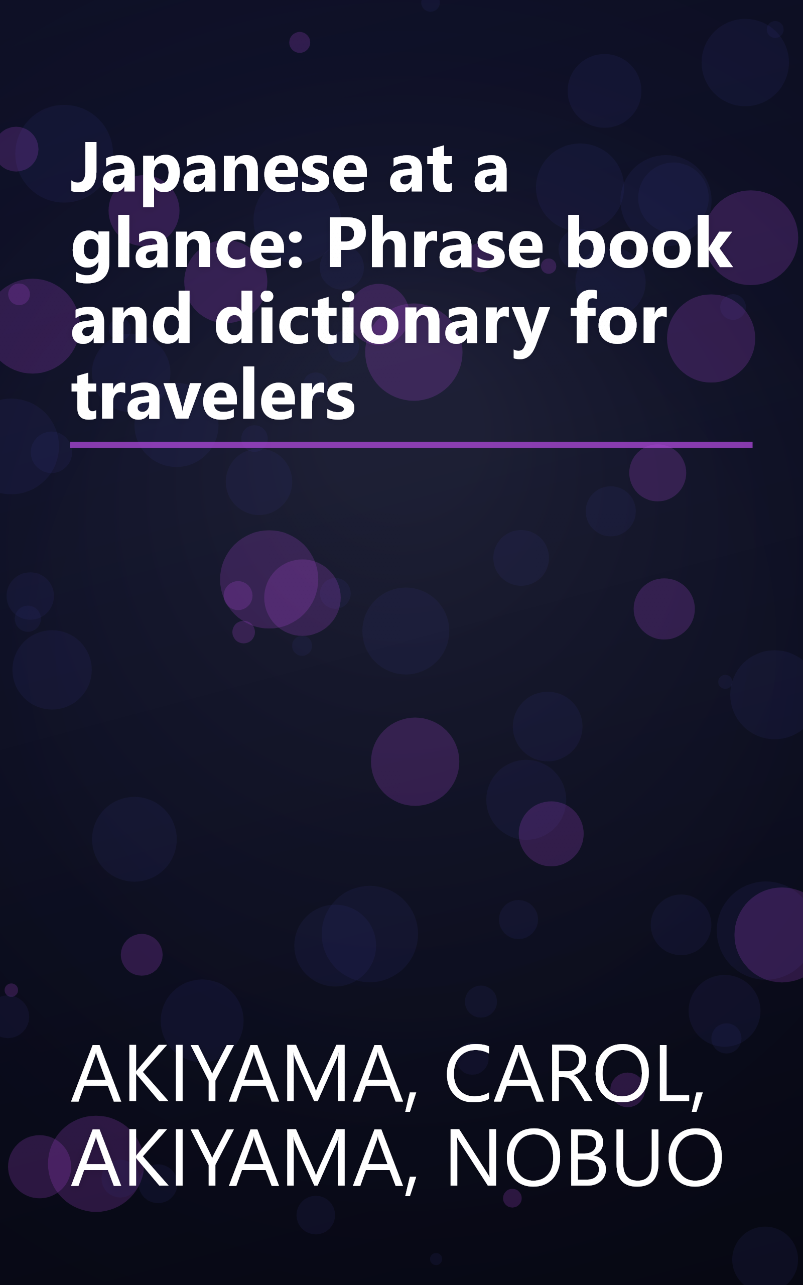 Japanese at a glance: Phrase book and dictionary for travelers book cover
