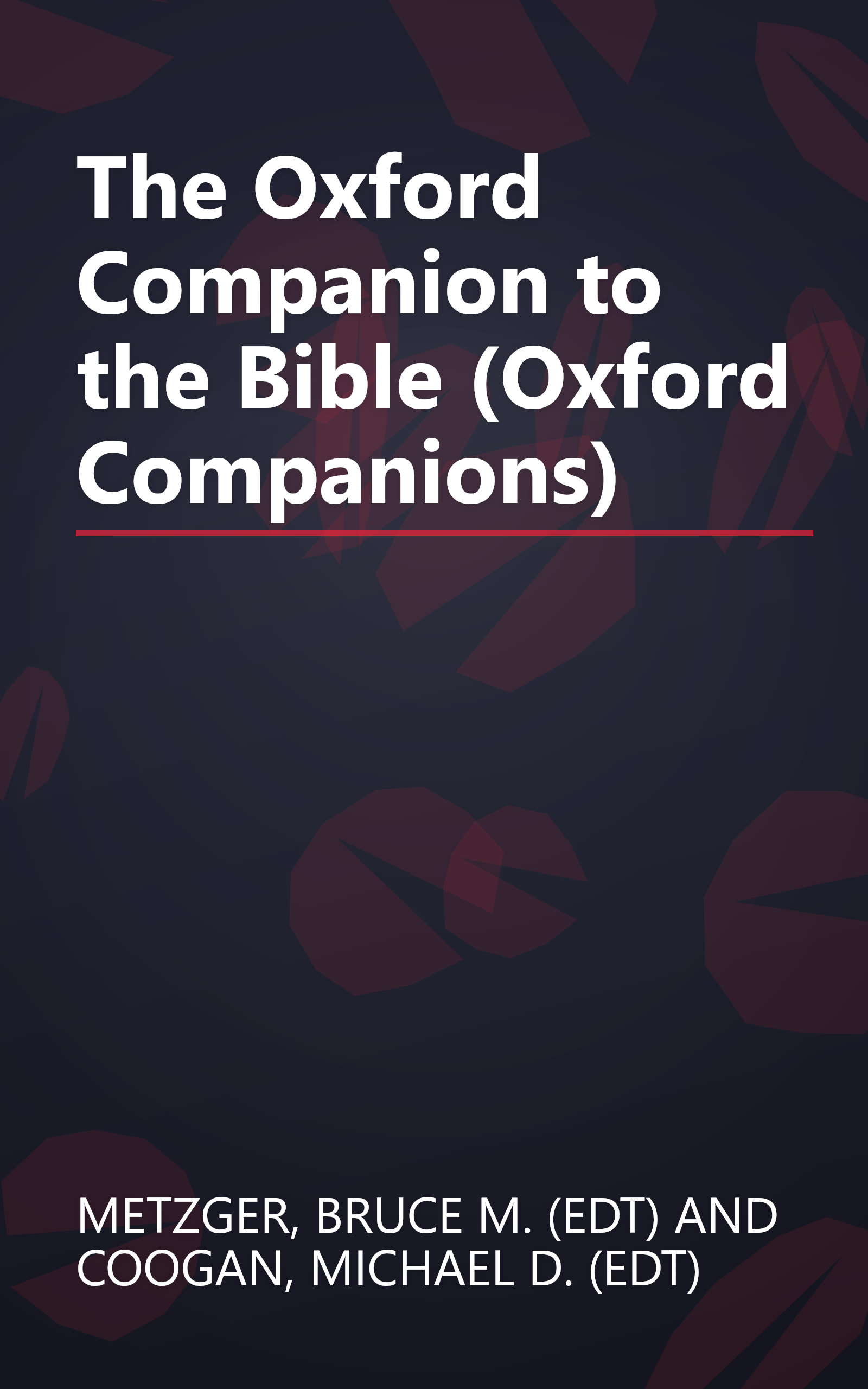 The Oxford Companion to the Bible (Oxford Companions) book cover