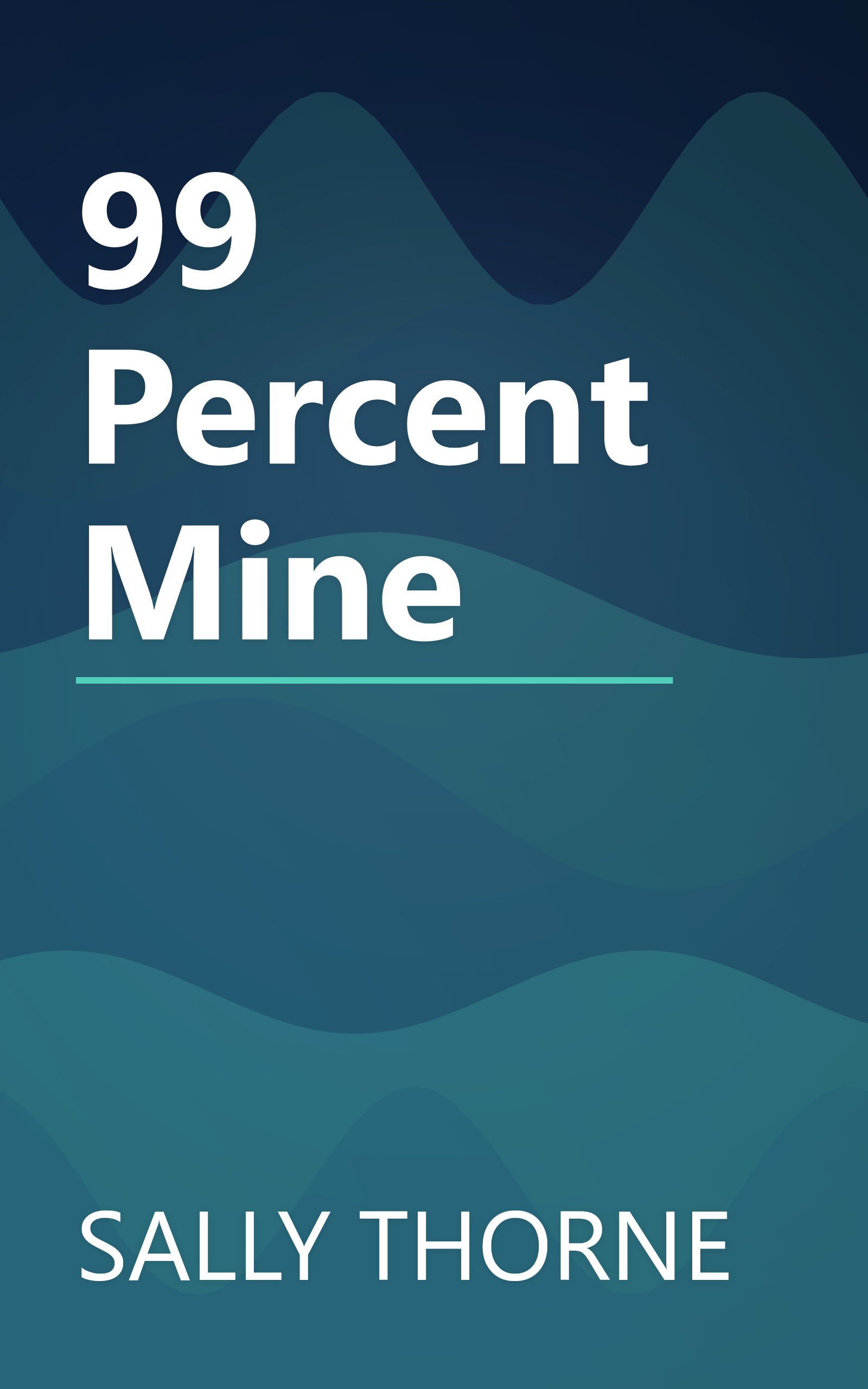 99 Percent Mine book cover
