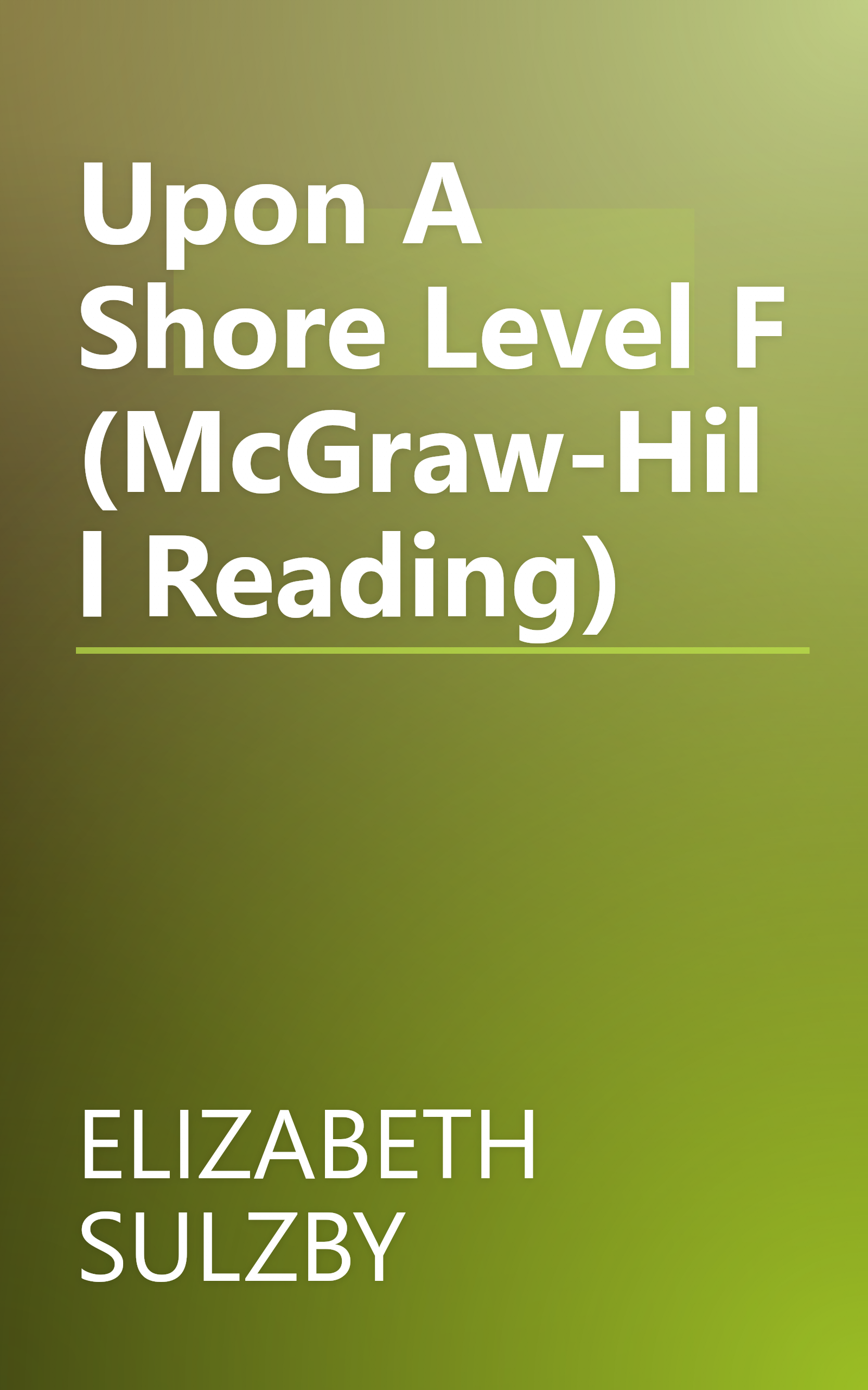 Upon A Shore Level F (McGraw-Hill Reading) book cover