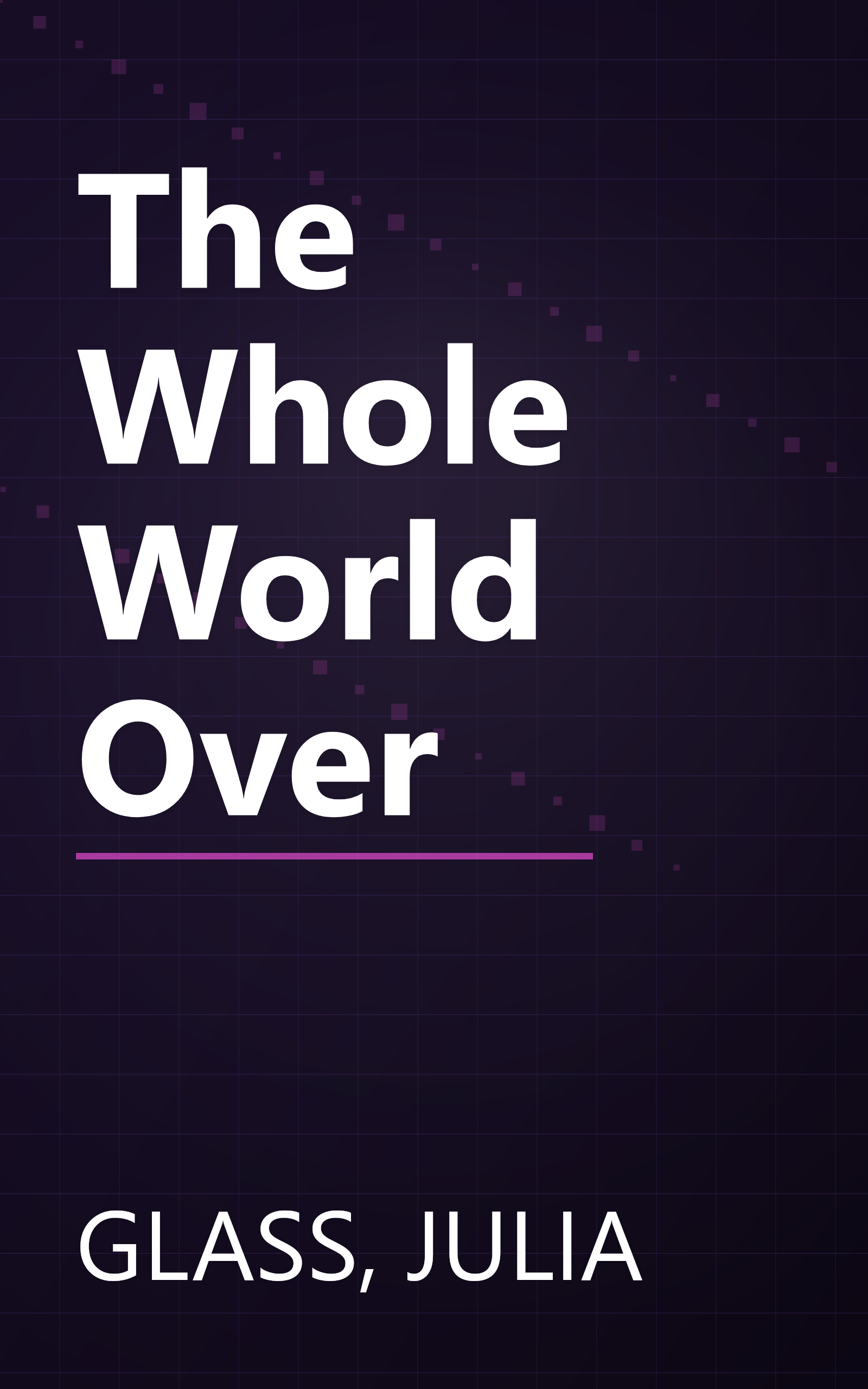 The Whole World Over book cover