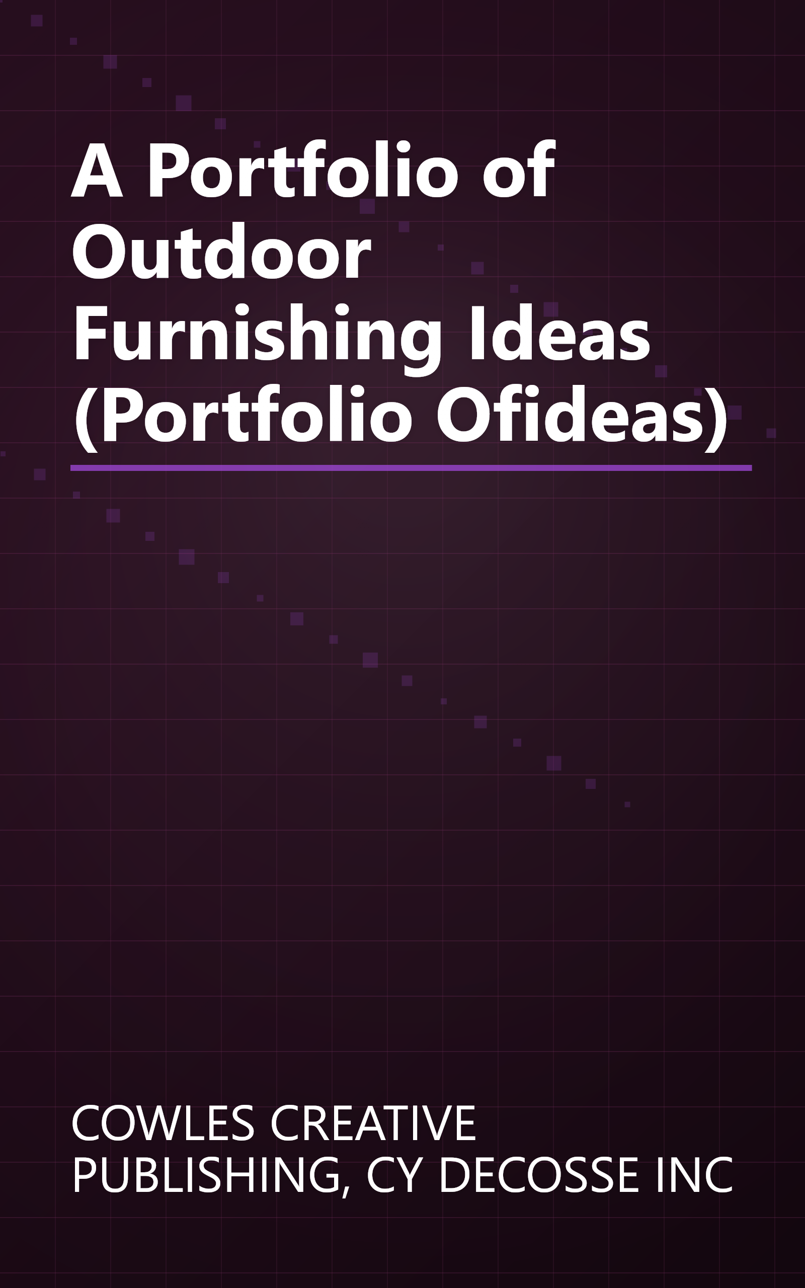 A Portfolio of Outdoor Furnishing Ideas (Portfolio Ofideas) book cover