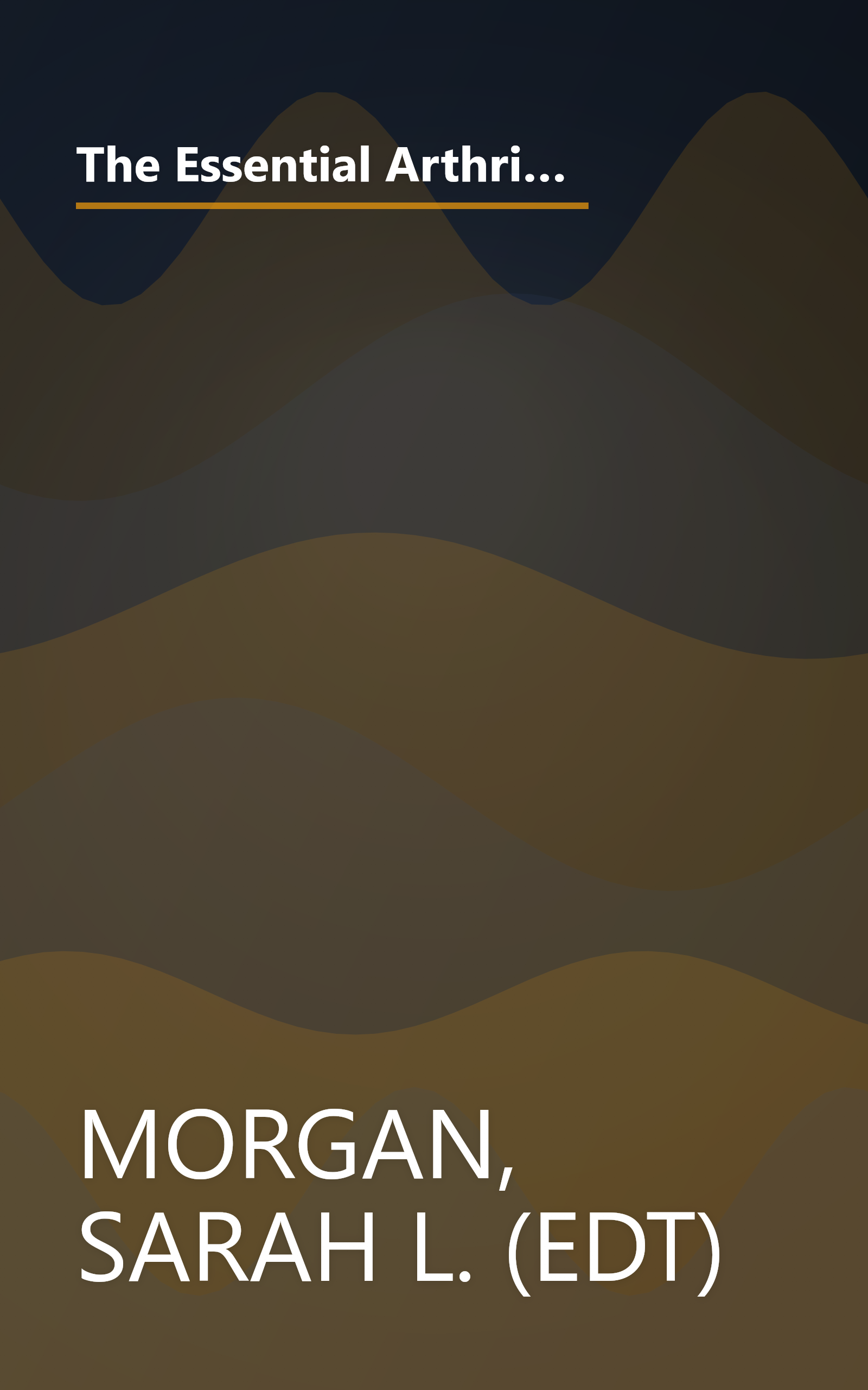 The Essential Arthritis Cookbook : Kitchen Basics for People With Arthritis, Fibromyalgia and Other Chronic Pain and Fatigue book cover