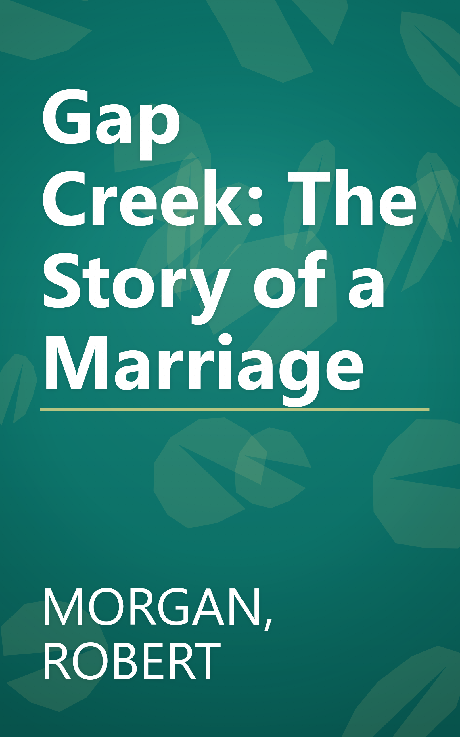 Gap Creek: The Story of a Marriage book cover