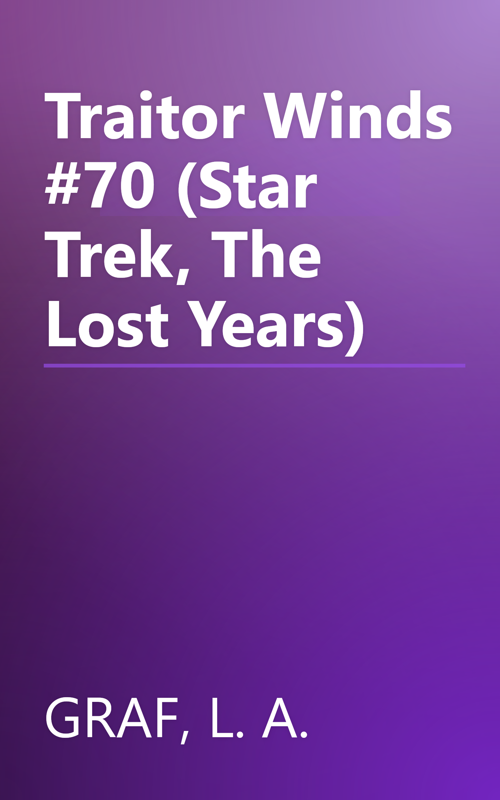 Traitor Winds #70 (Star Trek, The Lost Years) book cover