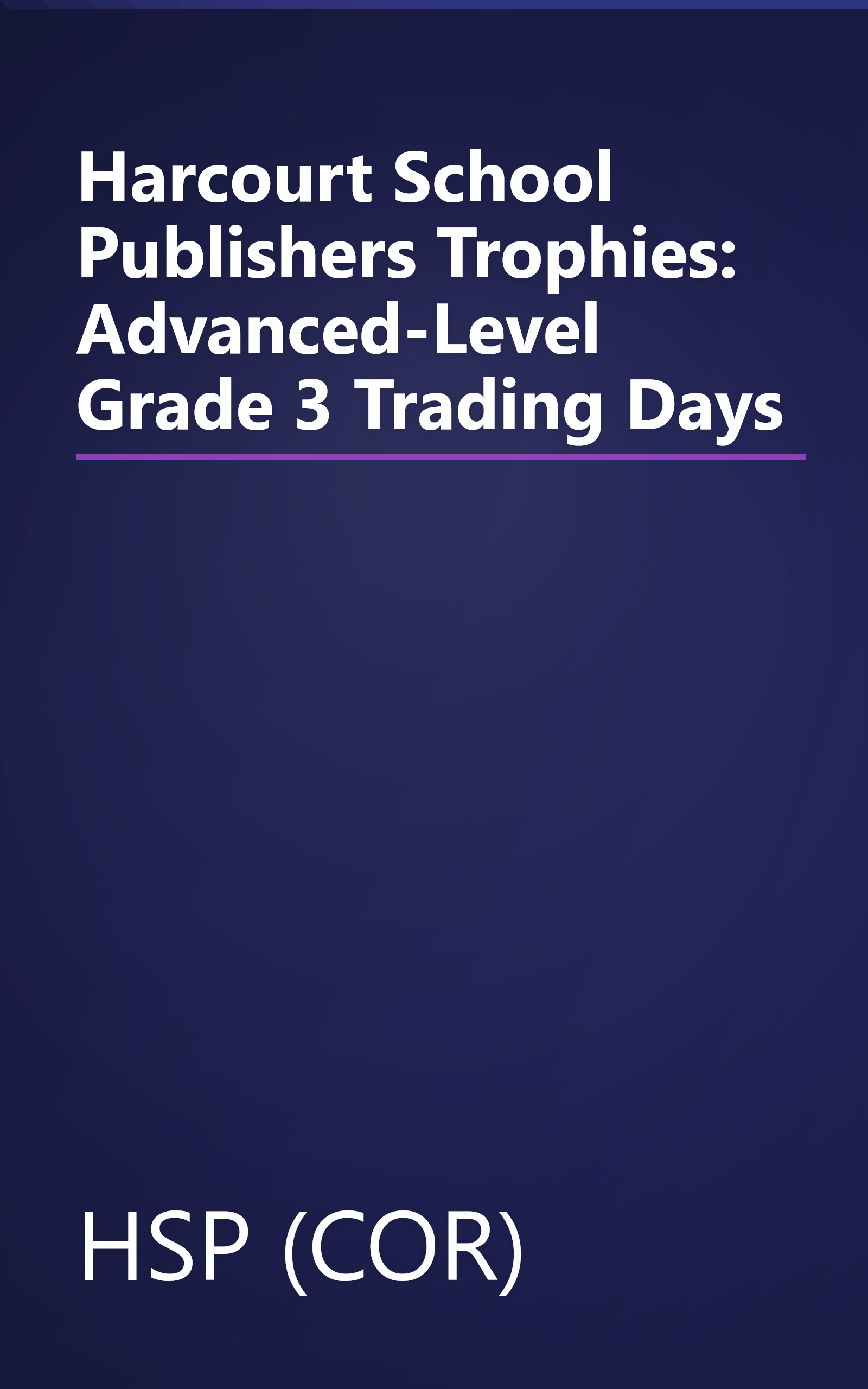 Harcourt School Publishers Trophies: Advanced-Level  Grade 3 Trading Days book cover