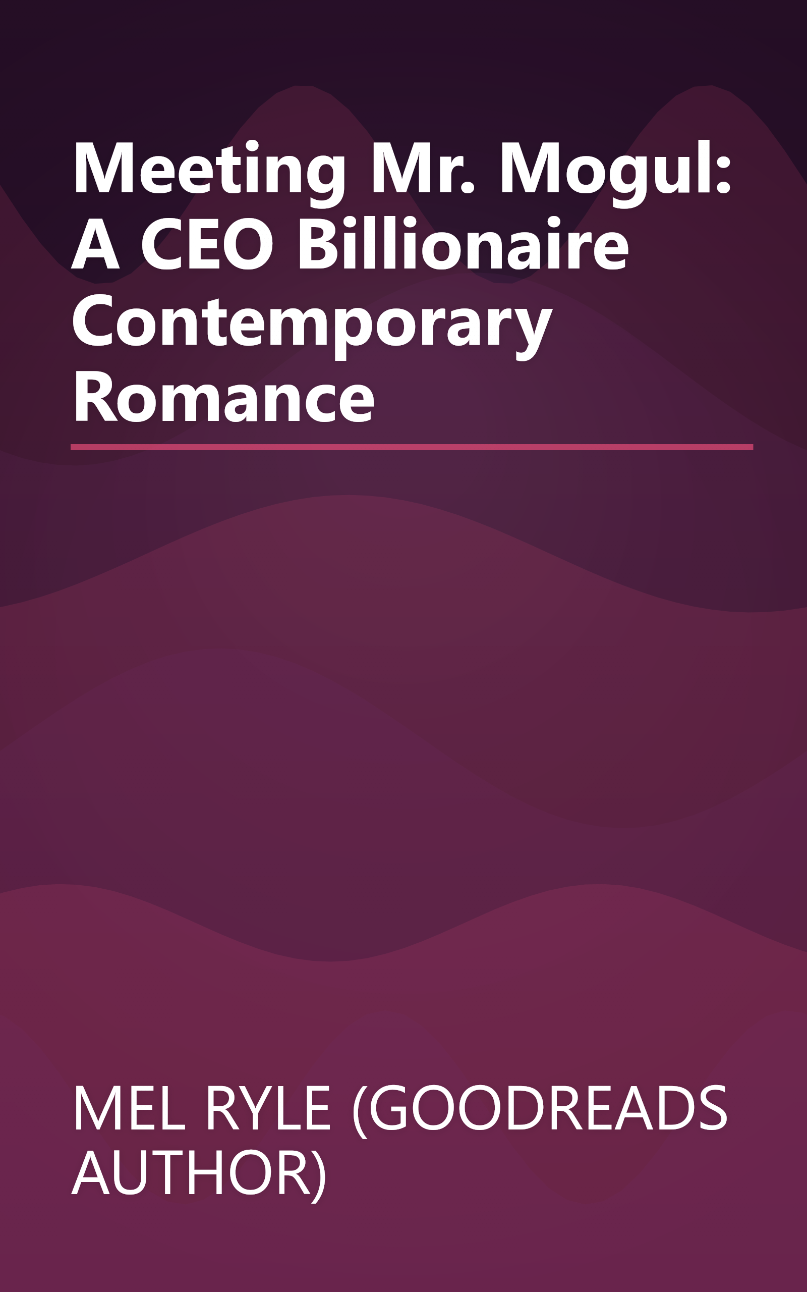 Meeting Mr. Mogul: A CEO Billionaire Contemporary Romance book cover