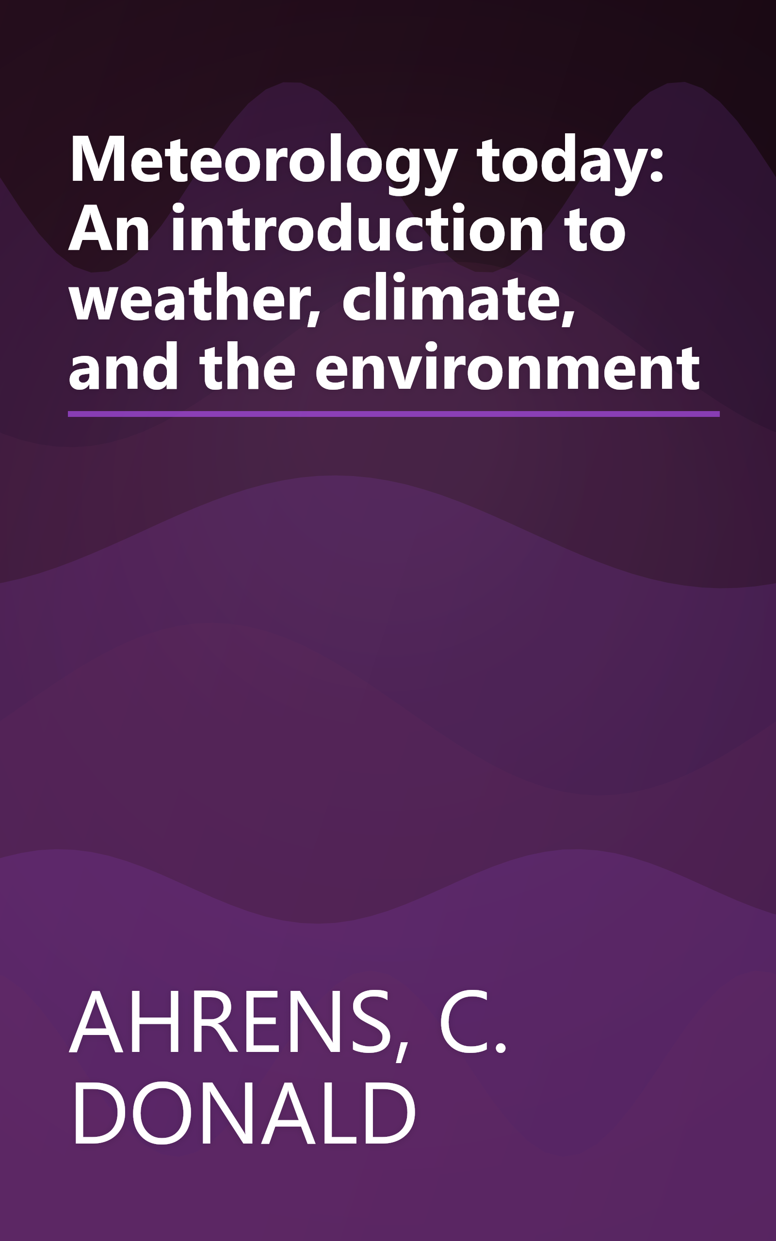 Meteorology today: An introduction to weather, climate, and the environment book cover