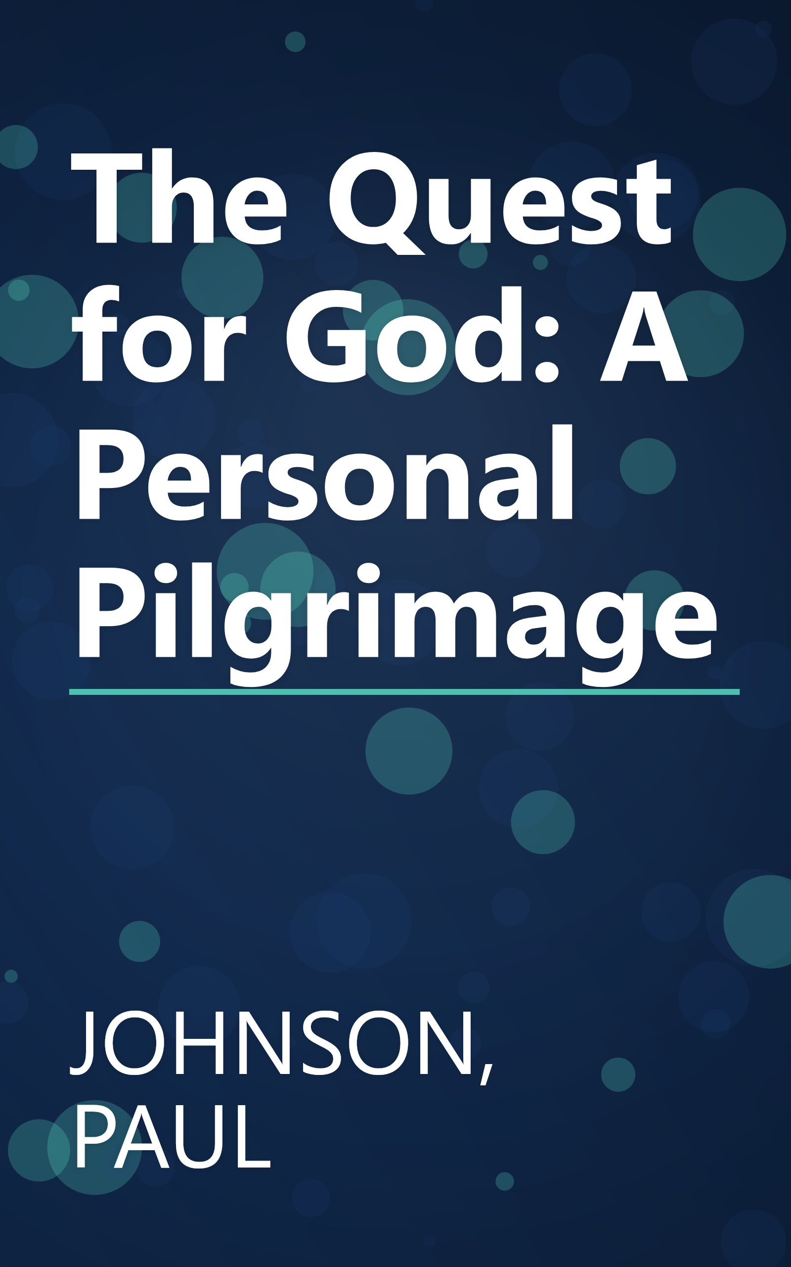 The Quest for God: A Personal Pilgrimage book cover