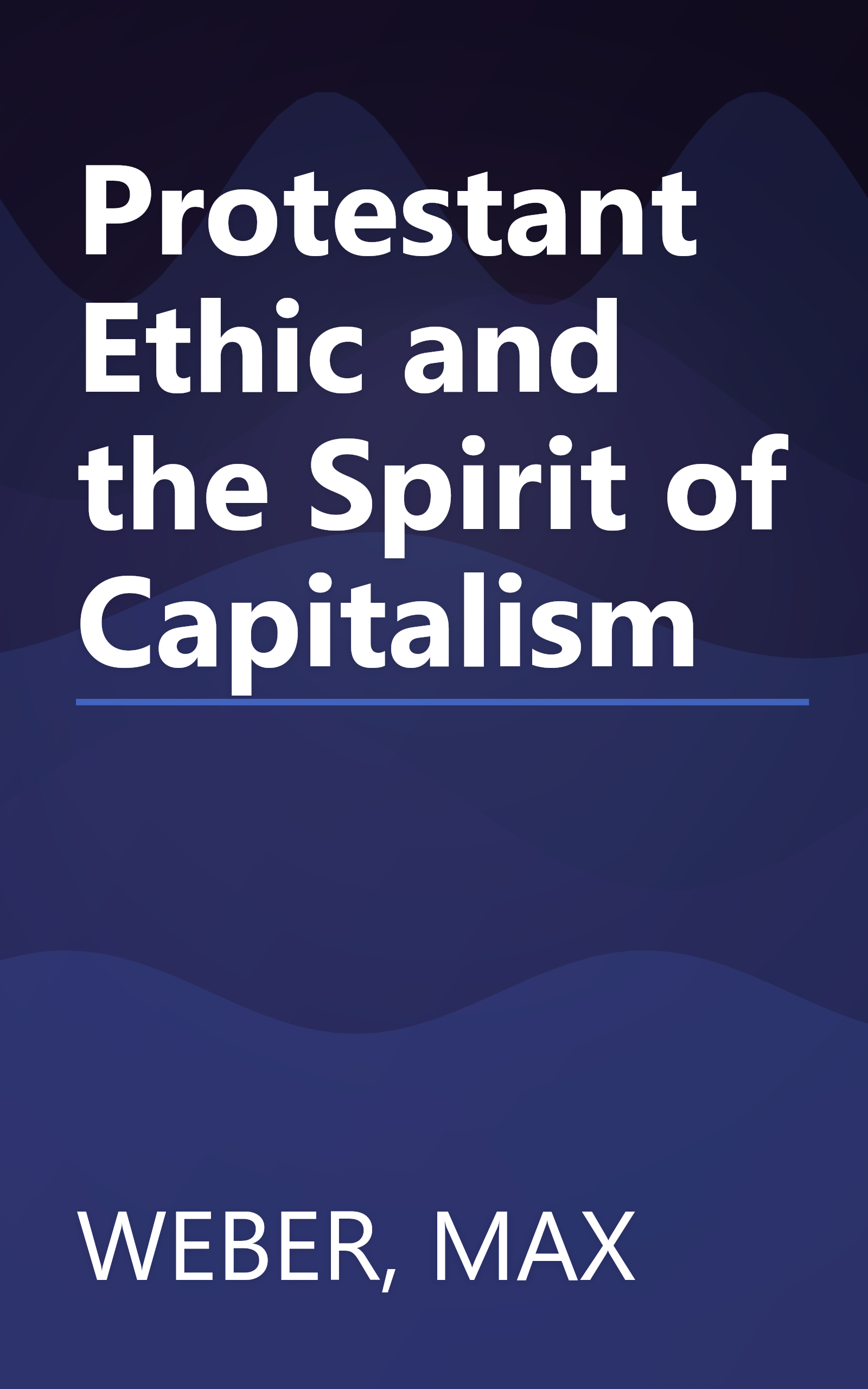 Protestant Ethic and the Spirit of Capitalism book cover